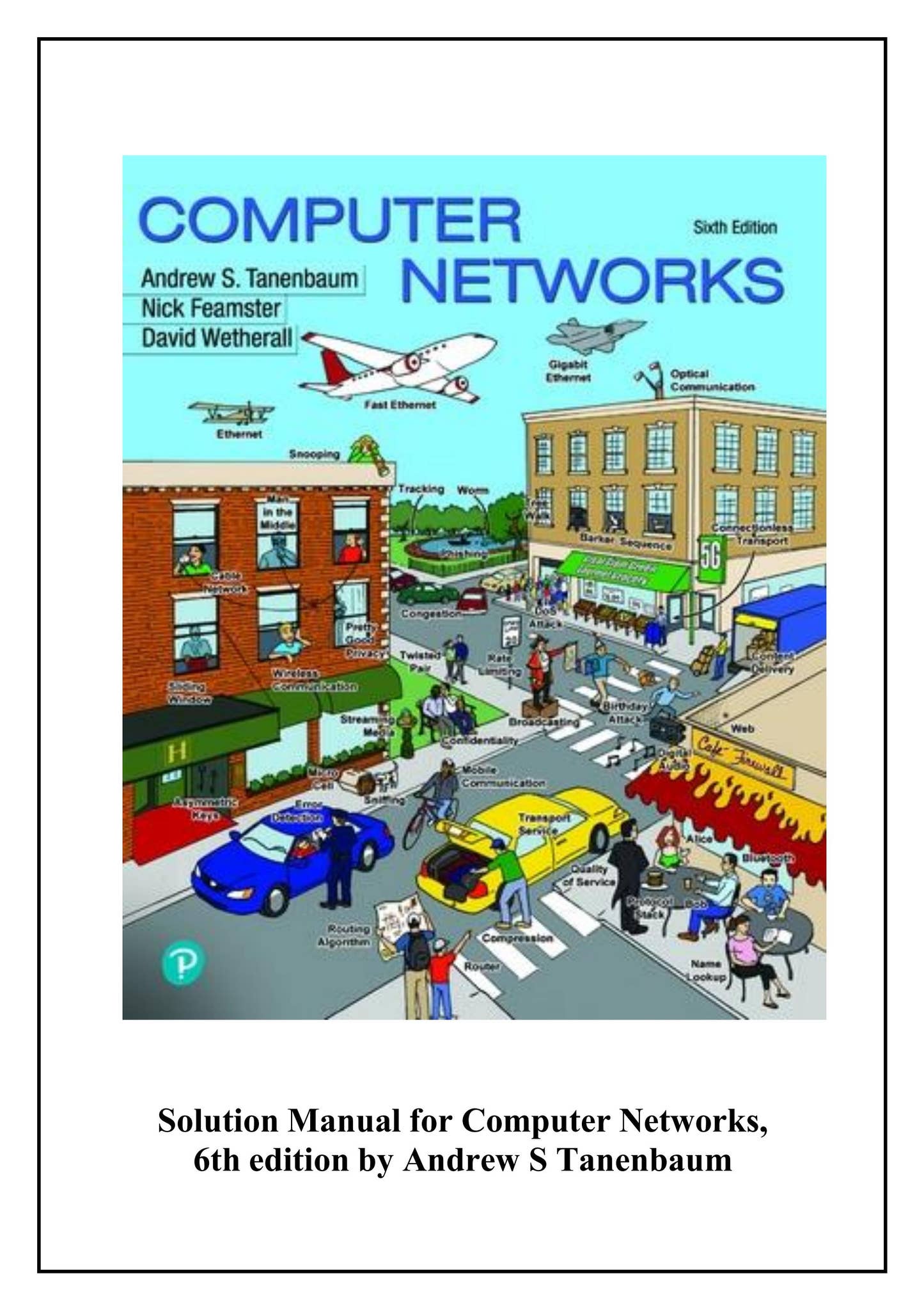 Soluton Manual for Computer Networks 6th Edition by Andrew S. Tanenbaum ...