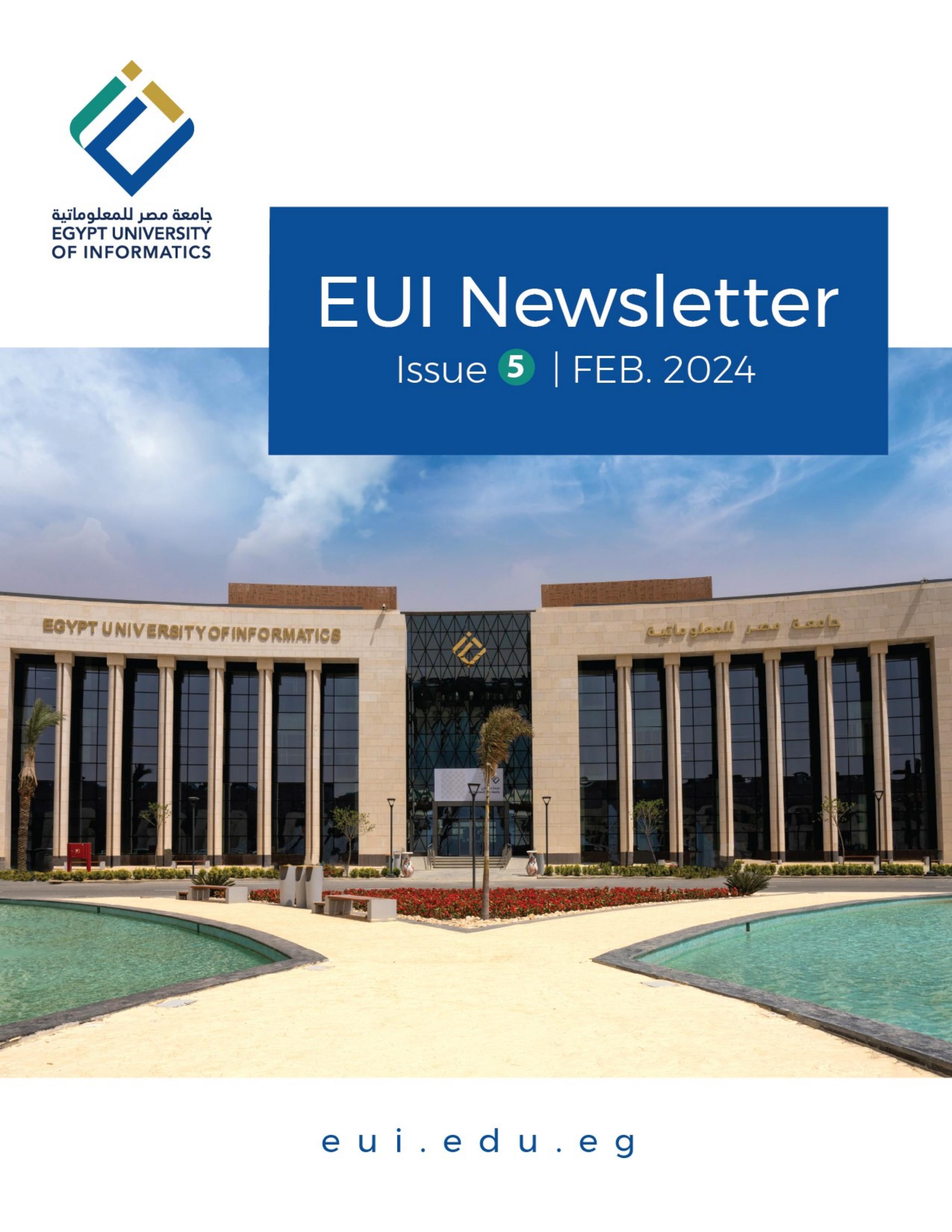 EUI Newsletter-Feb 2024-Issue#5 by Egypt University of Informatics - Issuu