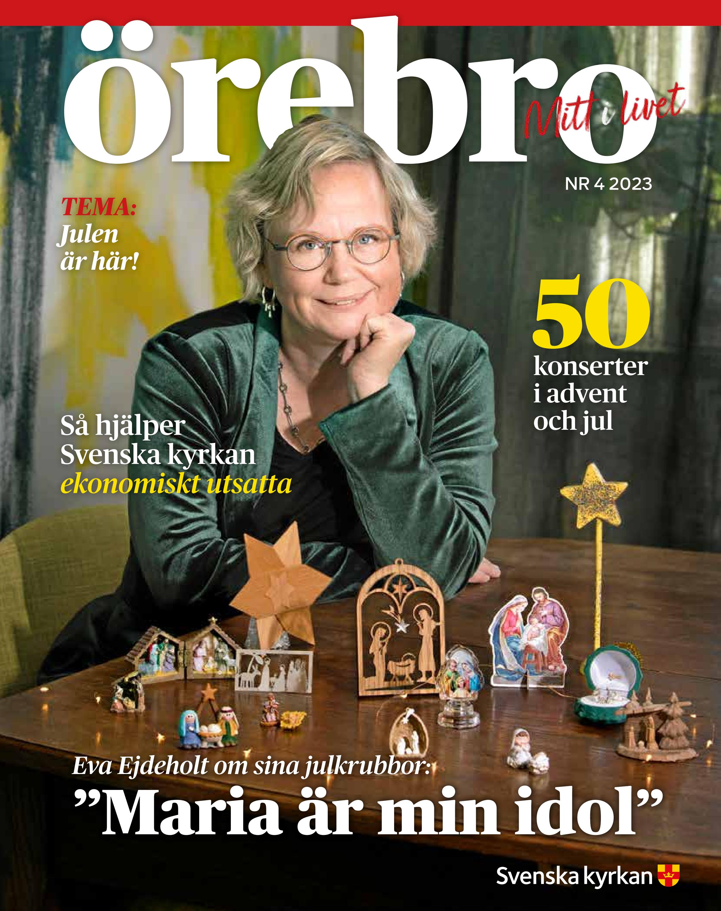 Örebro - Mitt i livet nr 4 2023 by Svenska kyrkan Örebro - Issuu