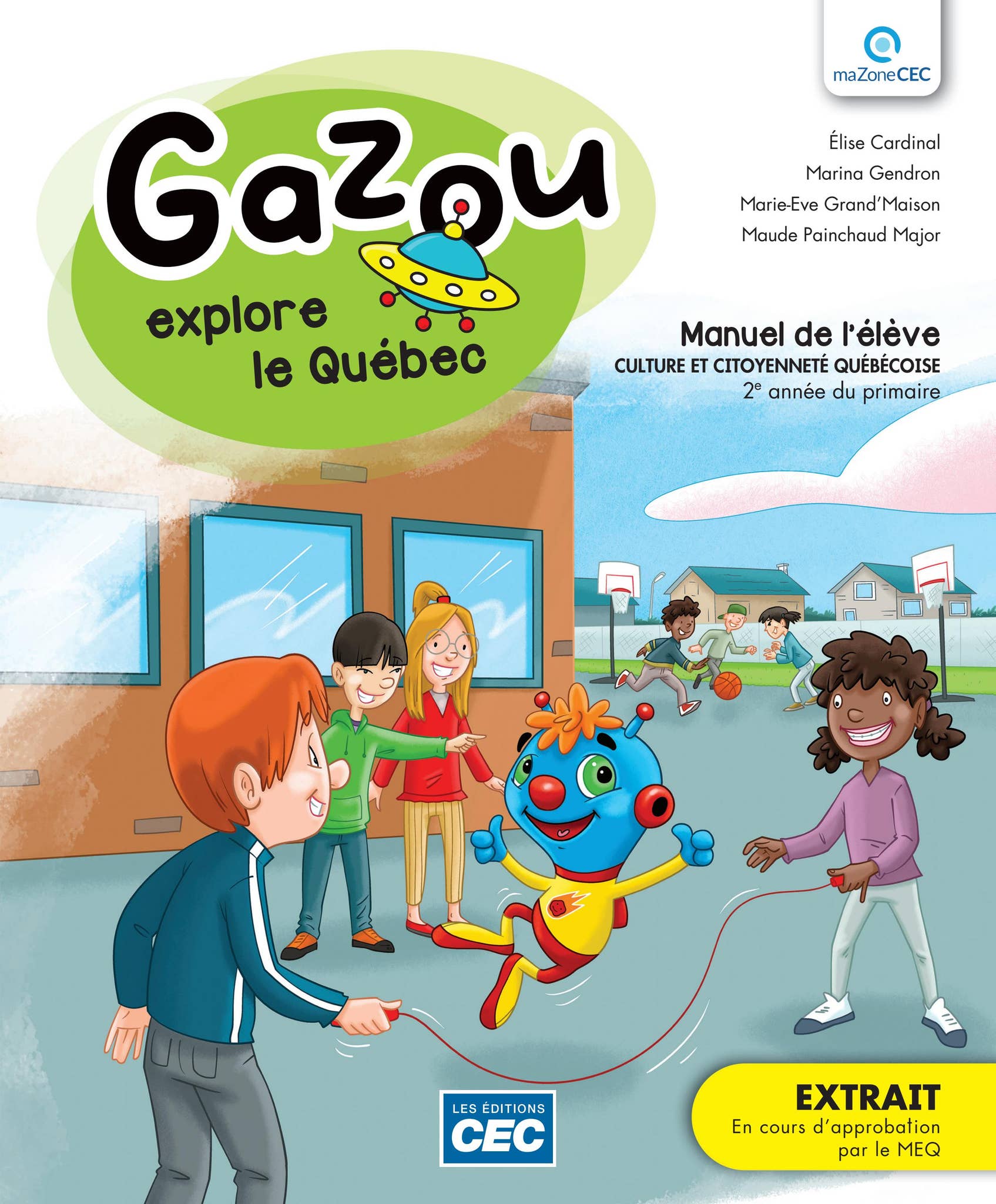 GAZOU 2 - EXPLORE LE QUÉBEC - Extrait - Manuel de l'élève - 2e année by ...