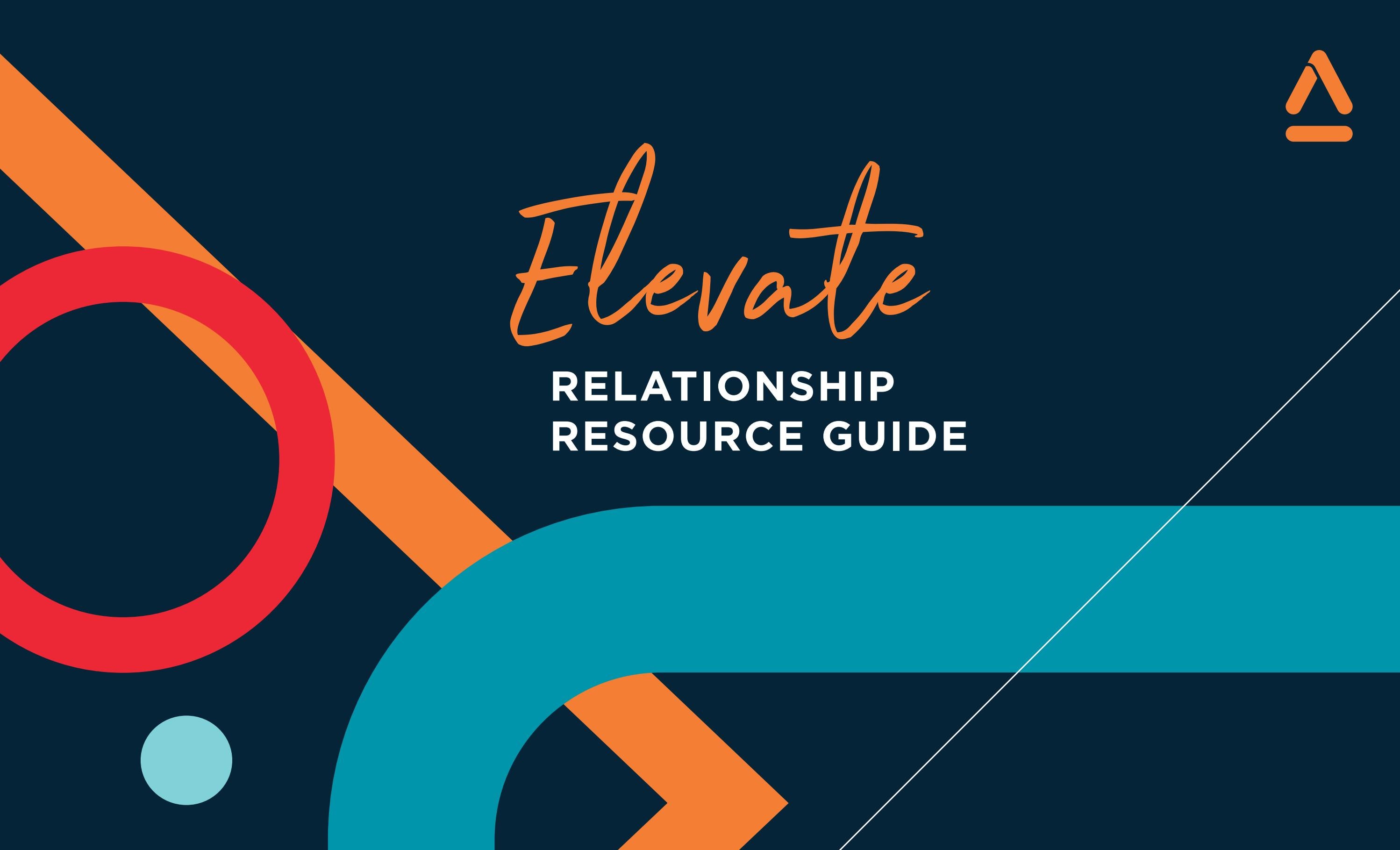 Elevate Relationship Resource Guide by elevateyourstrategy - Issuu