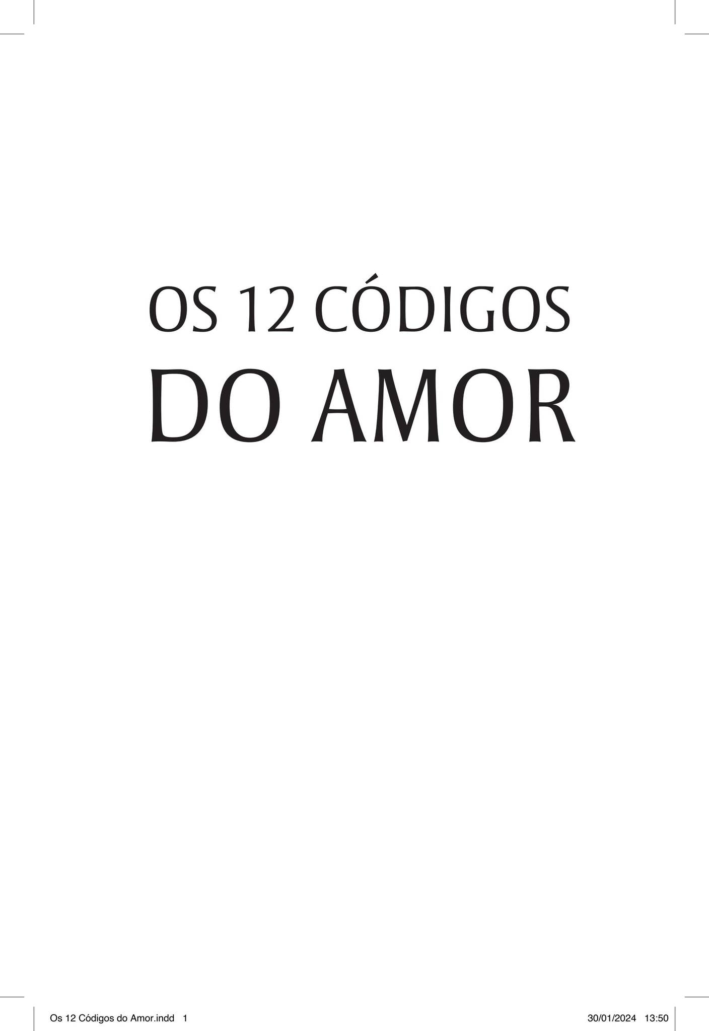 Os 12 códigos do amor by grupoeditorialpensamento - Issuu