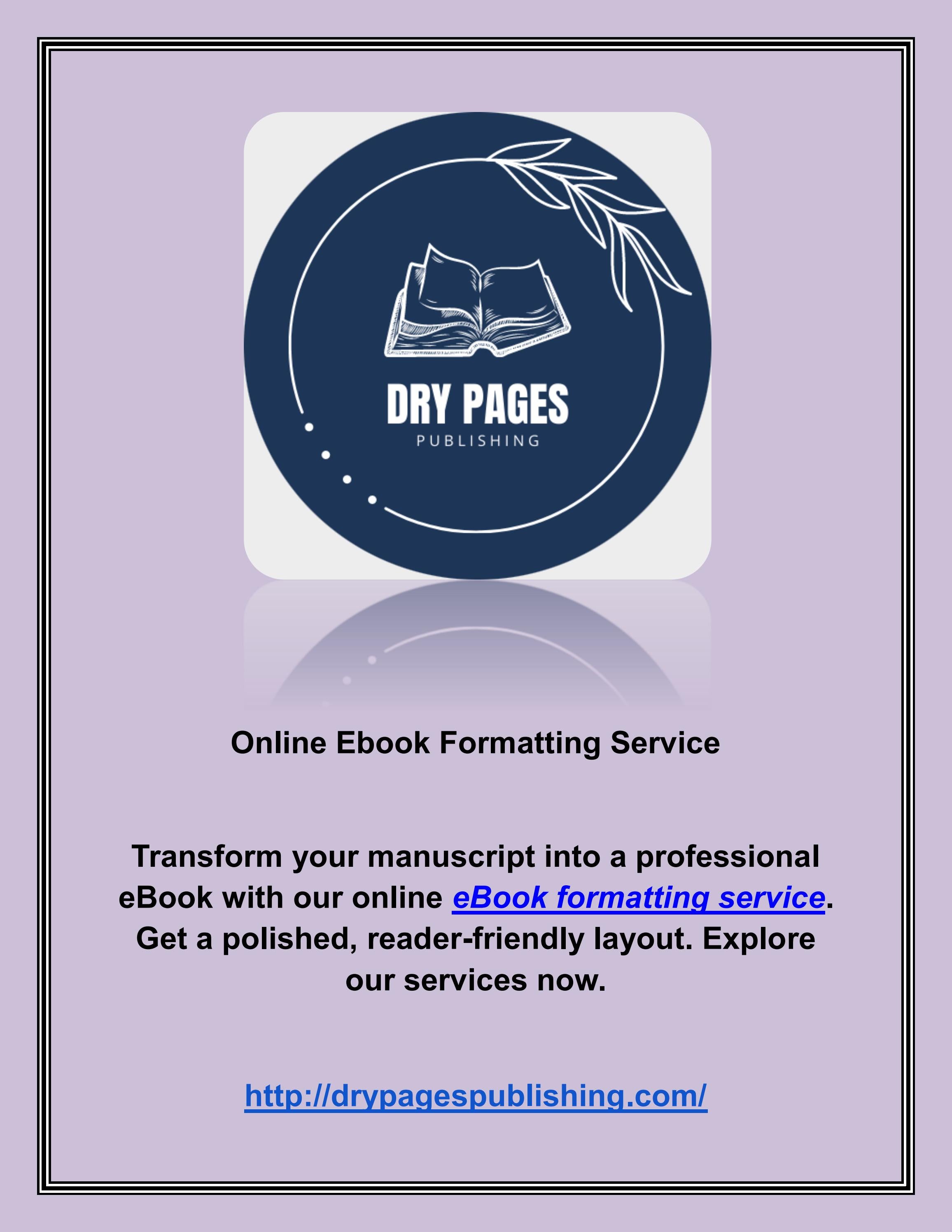 Online Ebook Formatting Service by Dry Pages Publishing - Issuu