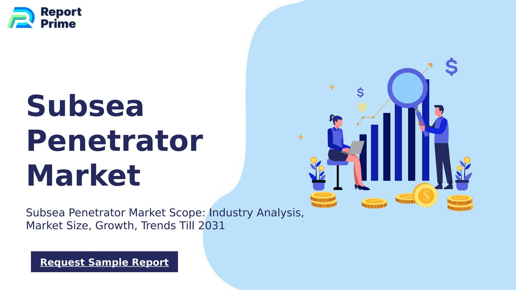 Global Subsea Penetrator market cagr 15.8% by ReportPrime - Issuu