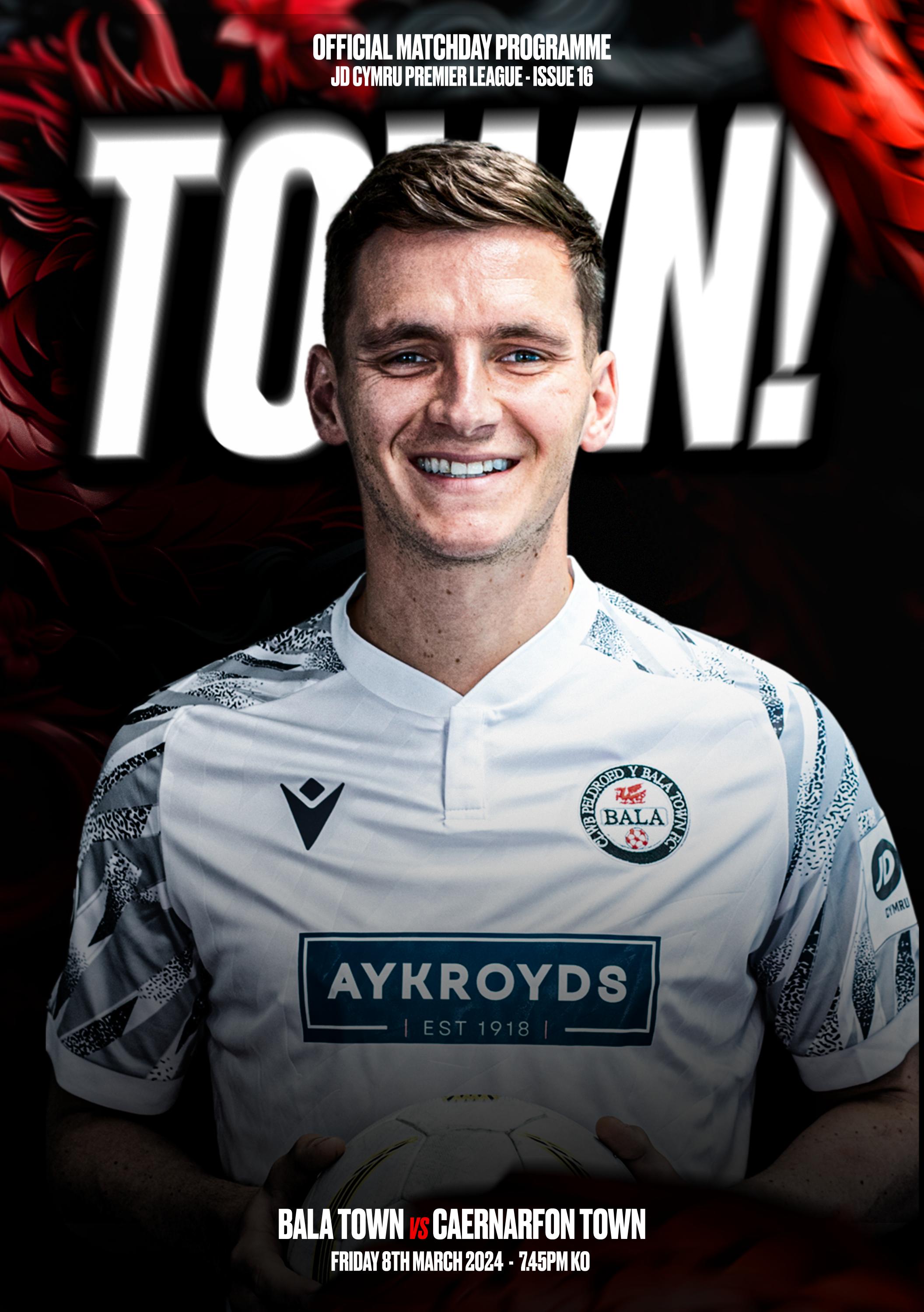 Bala Town vs Caernarfon Town - Official Matchday Programme - Phase Two ...