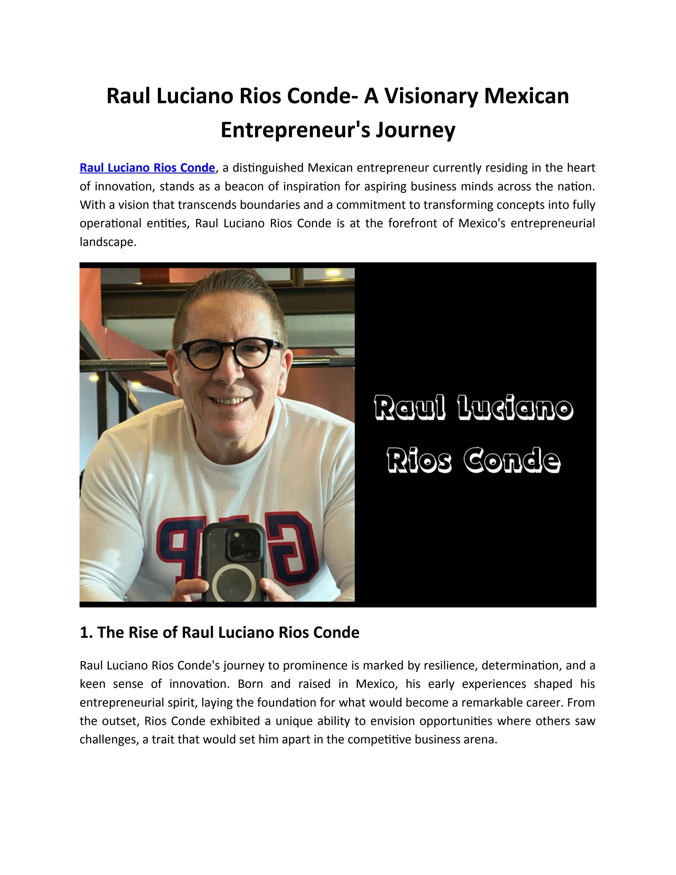 Raul Luciano Rios Conde- A Visionary Mexican Entrepreneur's Journey by ...