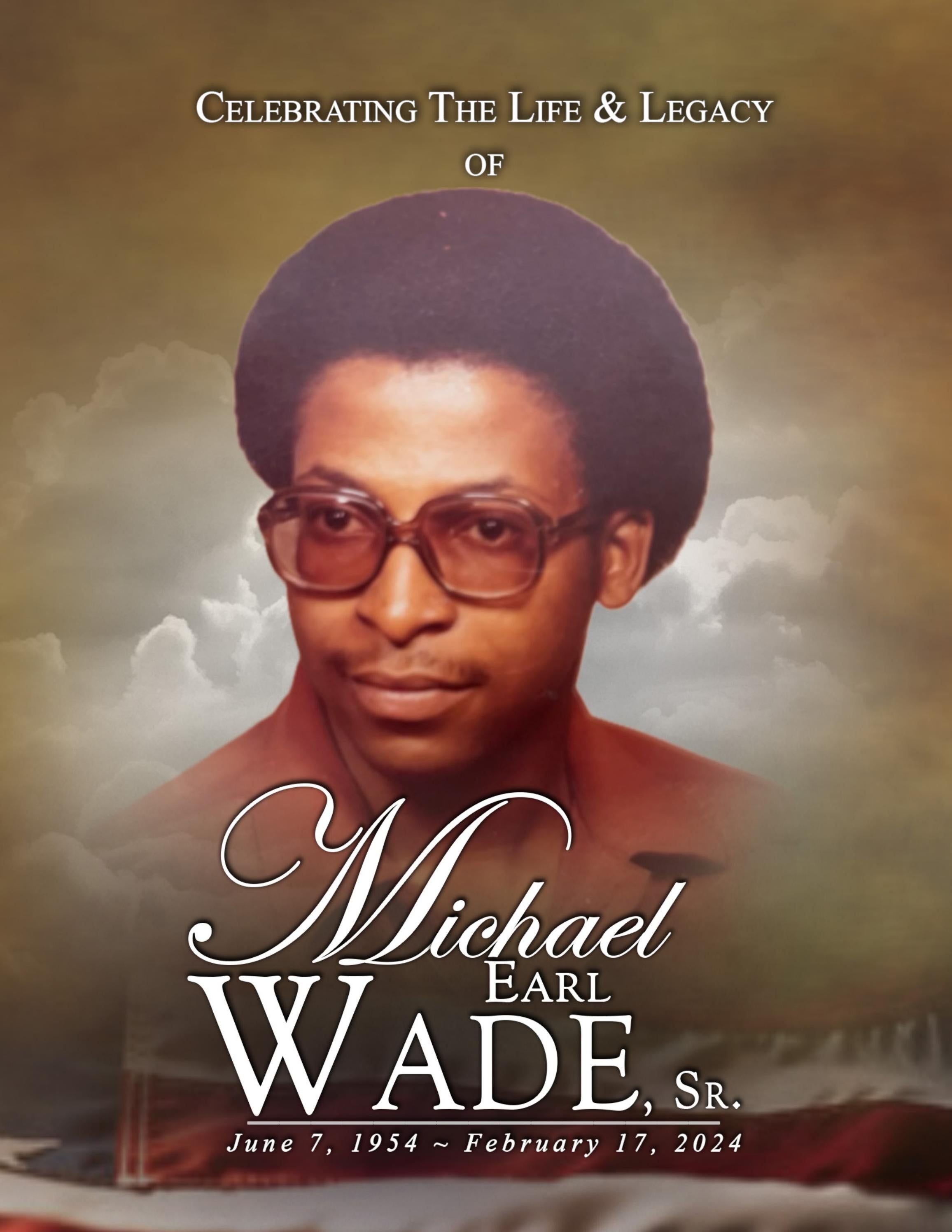 Michael Earl Wade, Sr. by Jerry Madison Harrison - Issuu