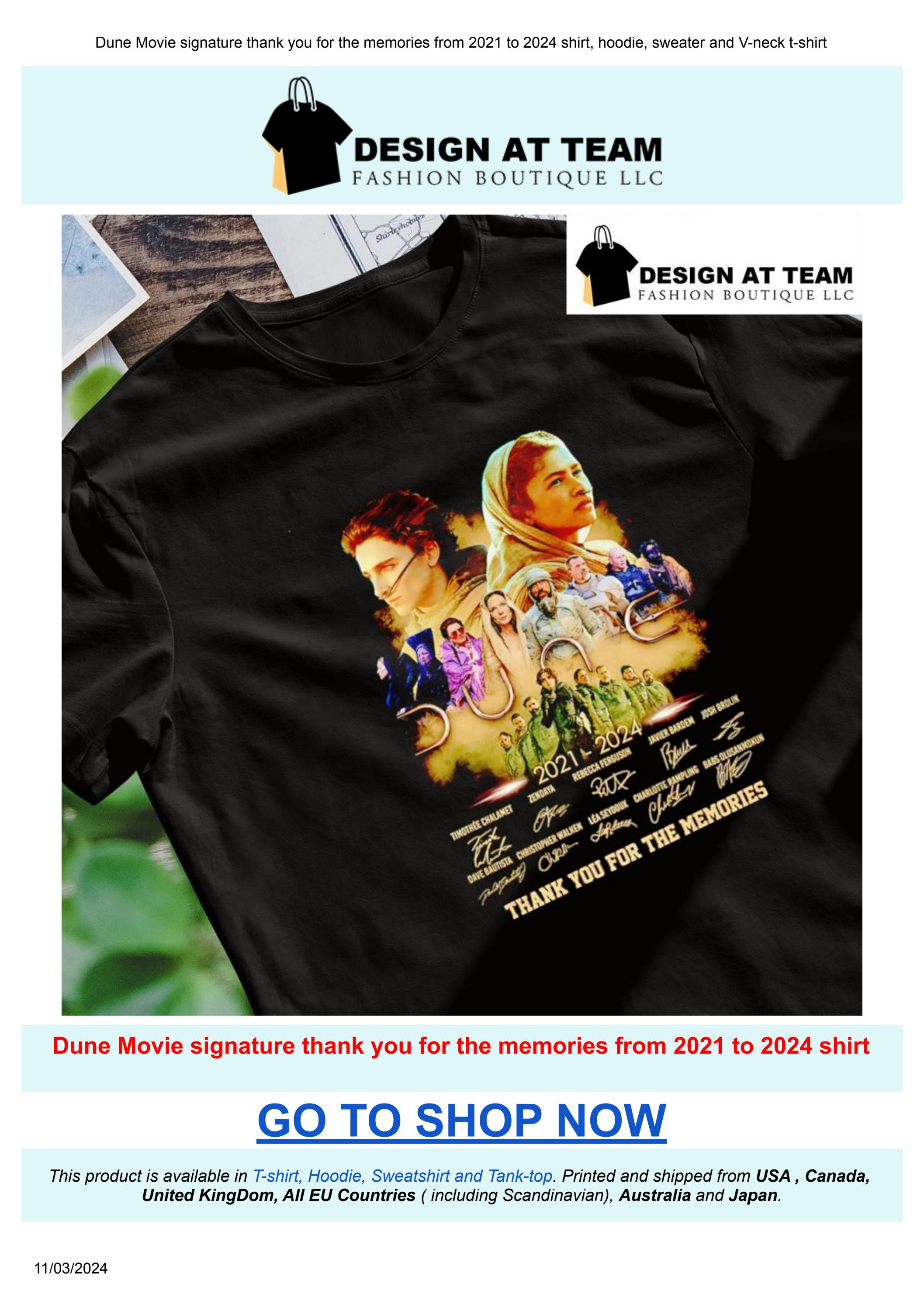 Dune Movie signature thank you for the memories from 2021 to 2024 shirt ...