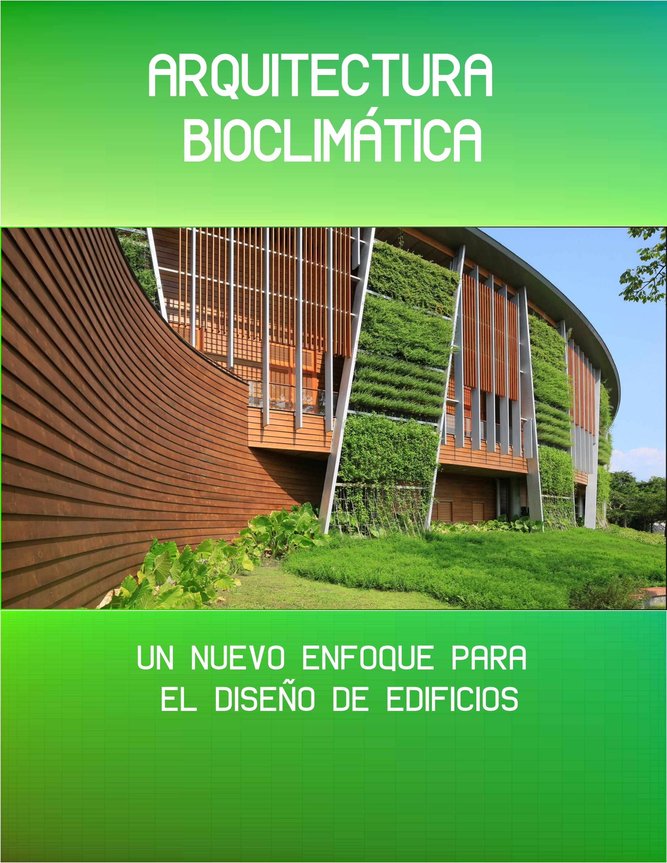 ARQUITECTURA BIOCLIMÁTICA by urbinacampos - Issuu