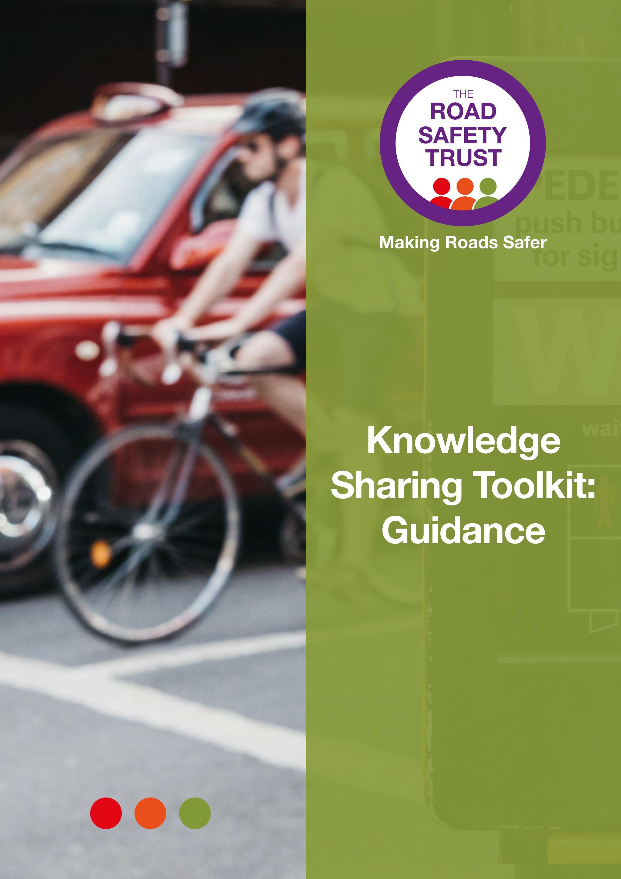 Knowledge Sharing Toolkit: Guidance by Road_Safety_Trust - Issuu