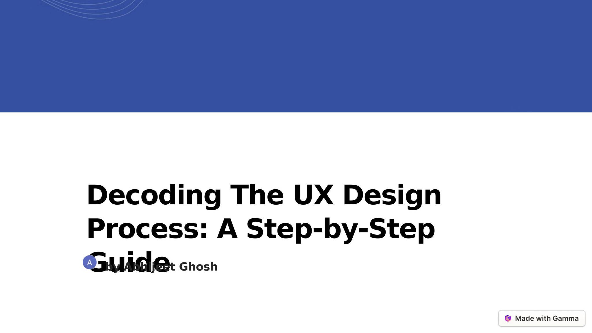 A comprehensive step by step guide to the UX design process by ...