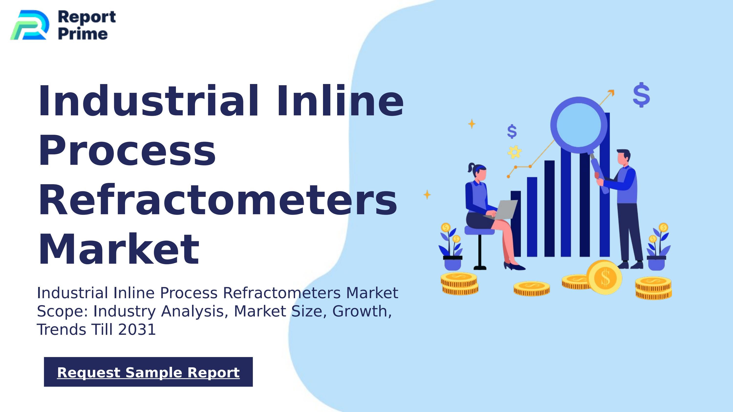 Global Industrial Inline Process Refractometers market cagr 15.0% by ...