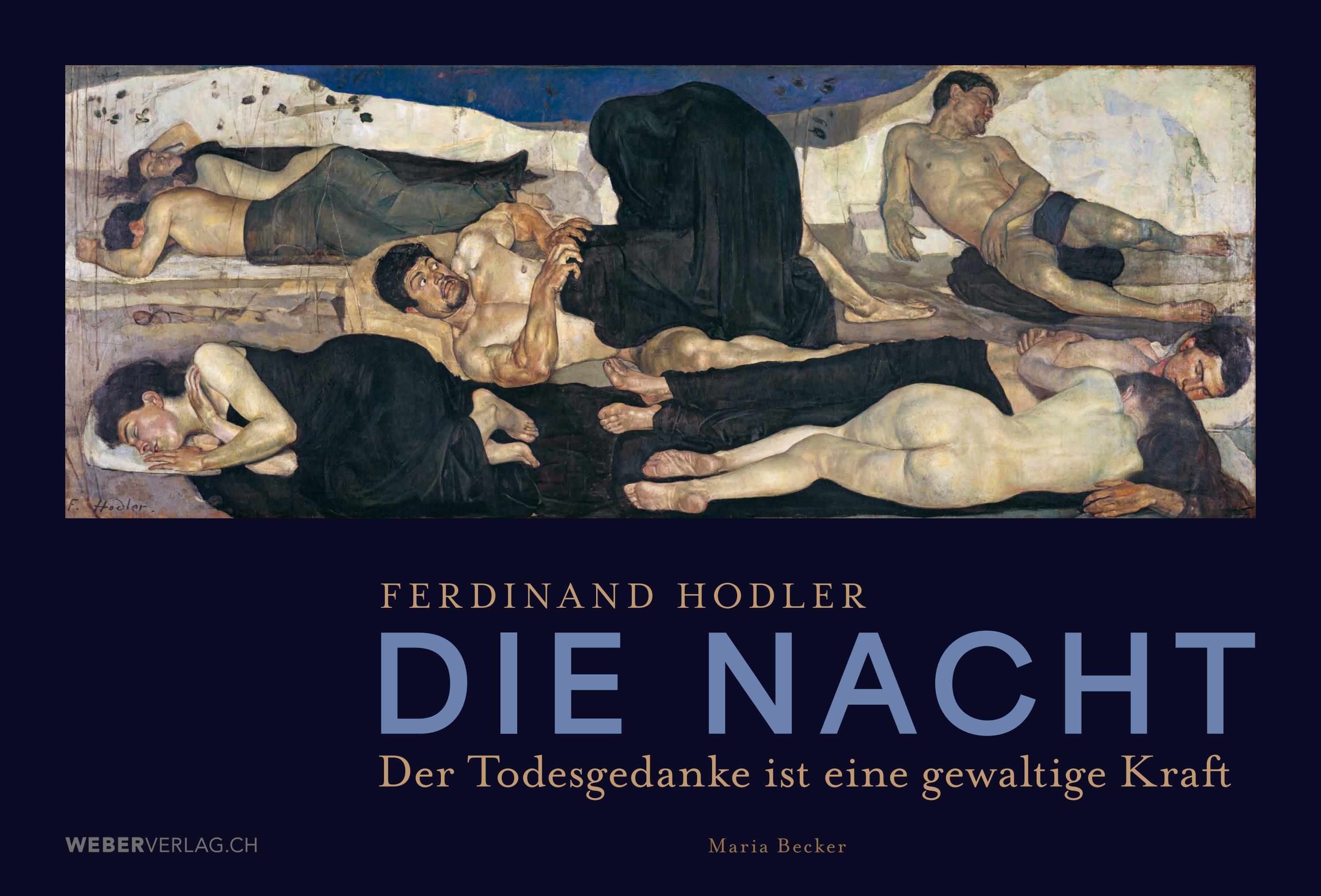 Kurzvorschau – Ferdinand Hodler – Die Nacht by WEBER VERLAG - Issuu