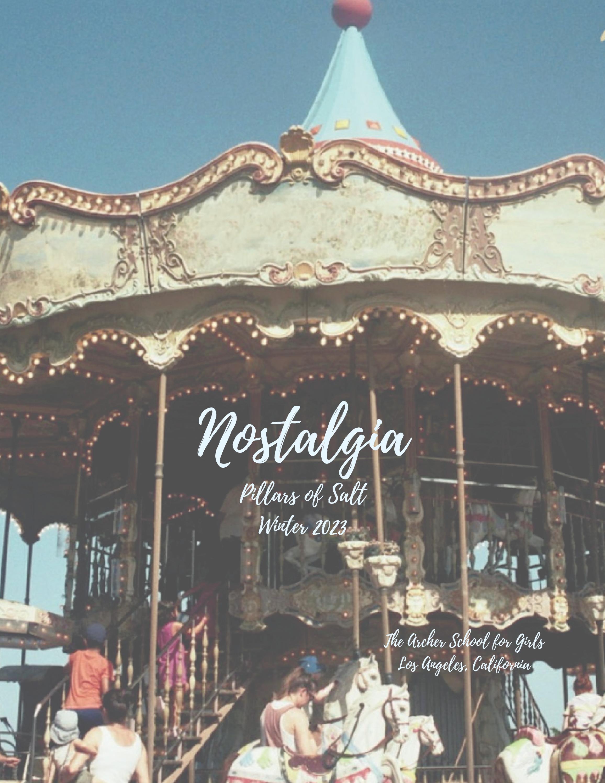 Pillars of Salt Winter 2023: Nostalgia by The Archer School for Girls ...