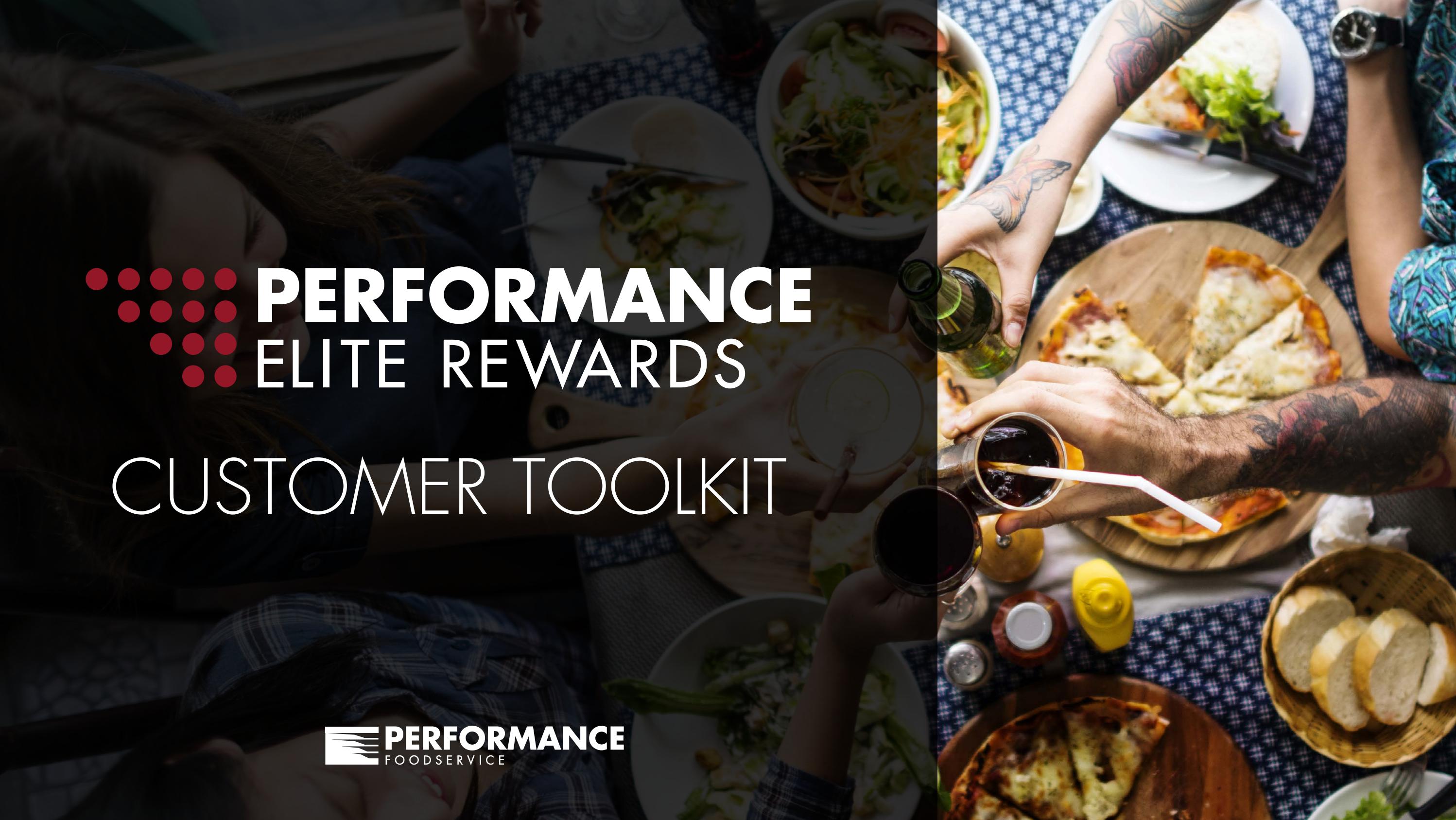 Performance Elite Rewards - Customer Toolkit by Performance Foodservice ...