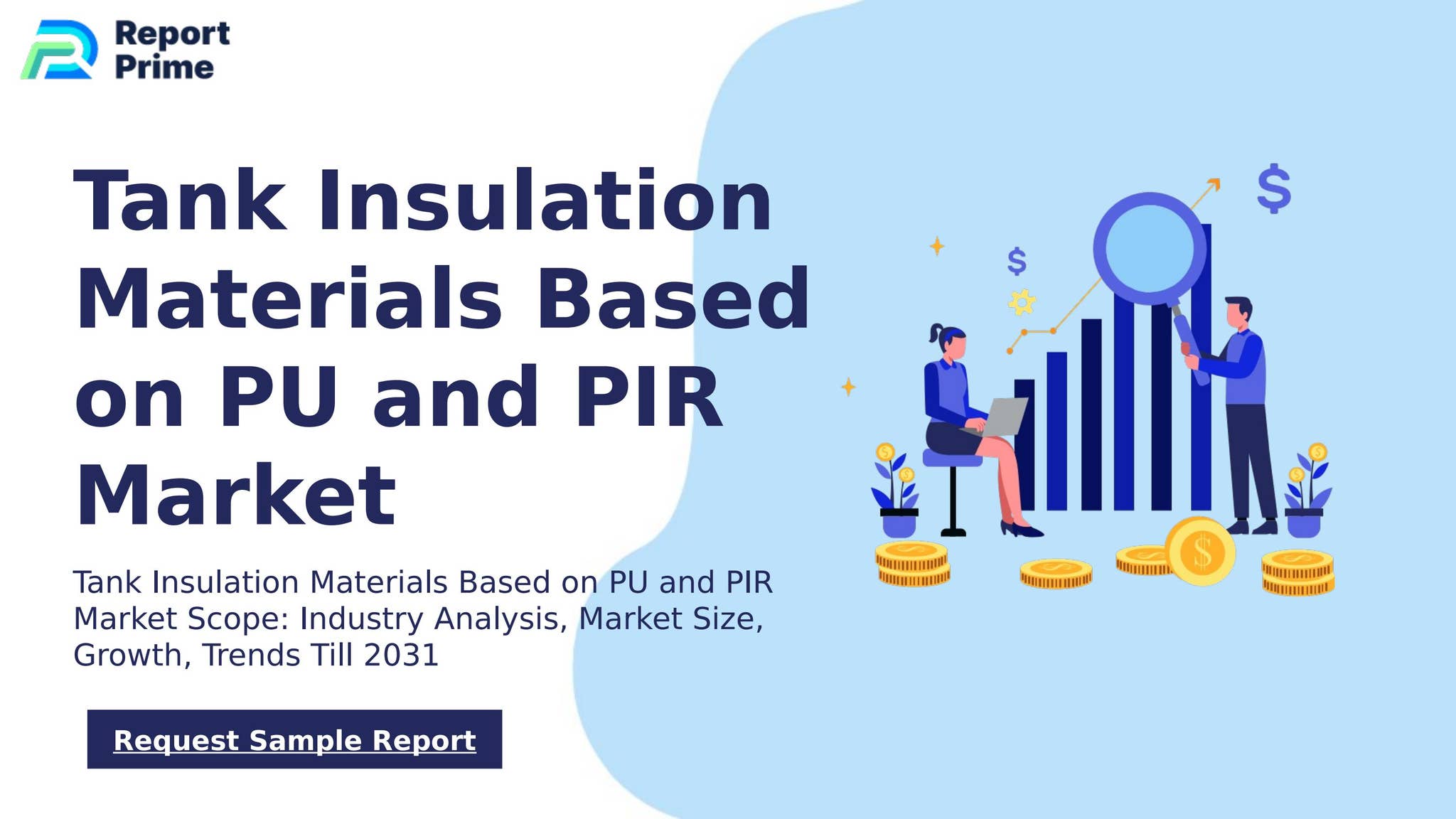 Global Tank Insulation Materials Based on PU and PIR market cagr 15.8% ...