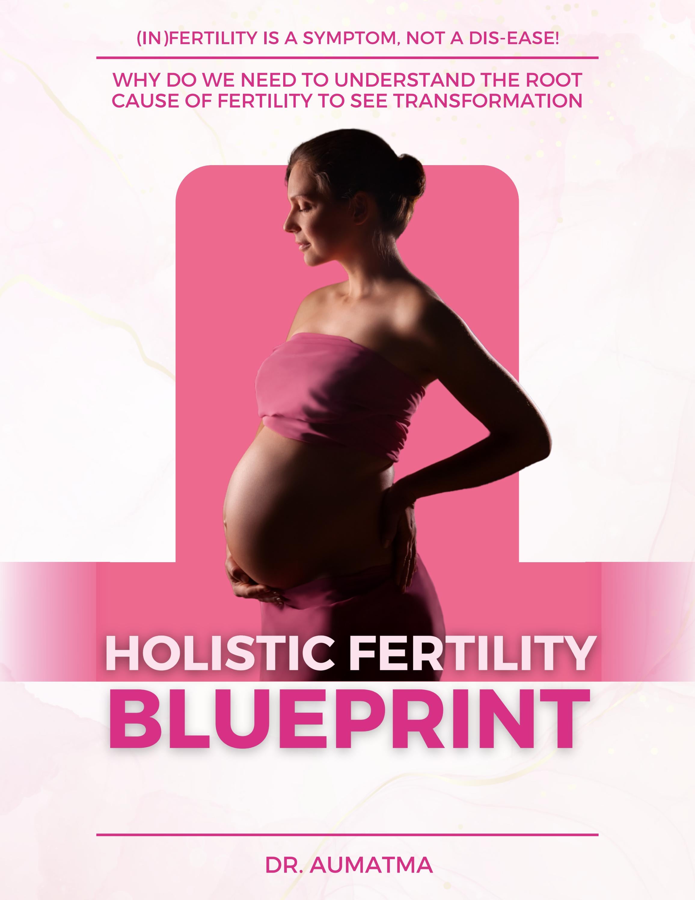 Holistic Fertility Blueprint by drtalks - Issuu