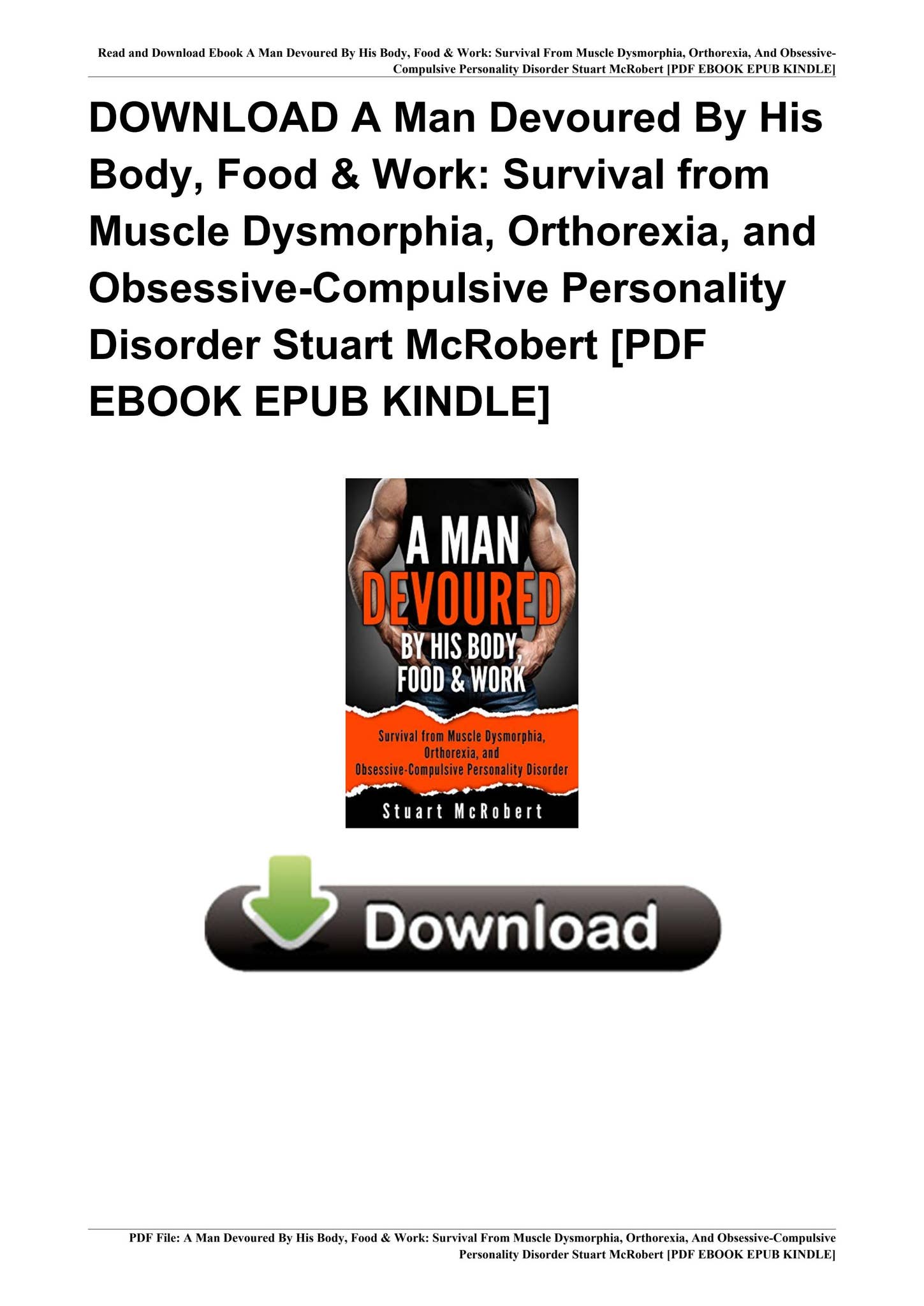 GET [PDF EBOOK EPUB KINDLE] A Man Devoured By His Body, Food & Work ...