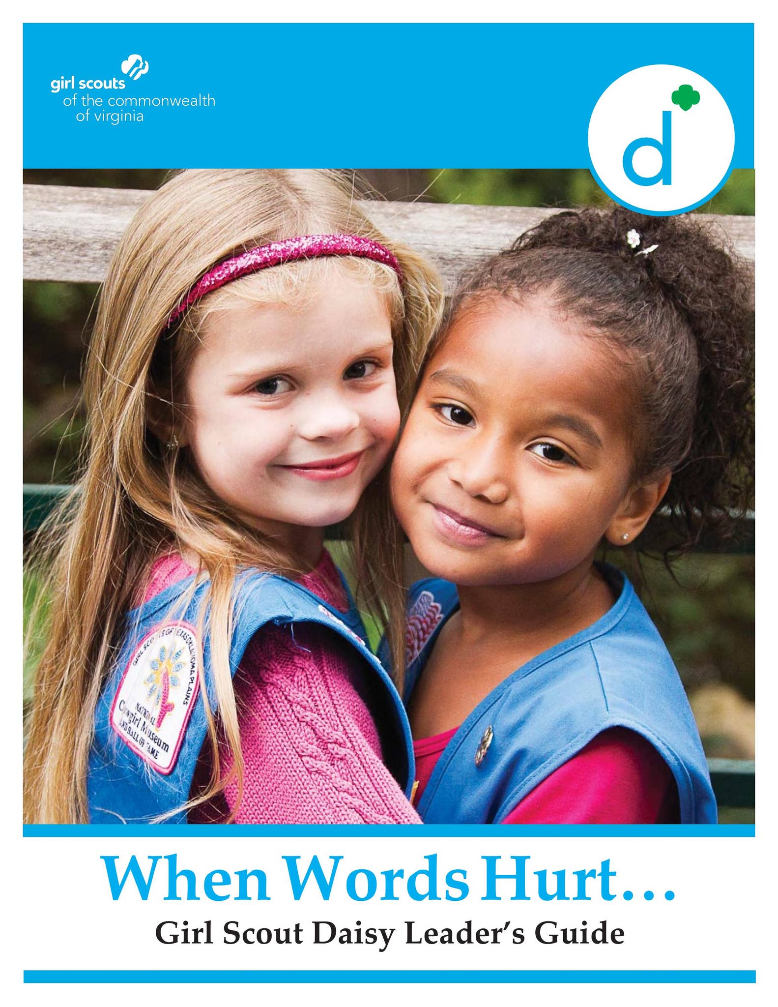 When Words Hurt- Girl Scout Daisy leaders Guide by Girl Scouts of ...