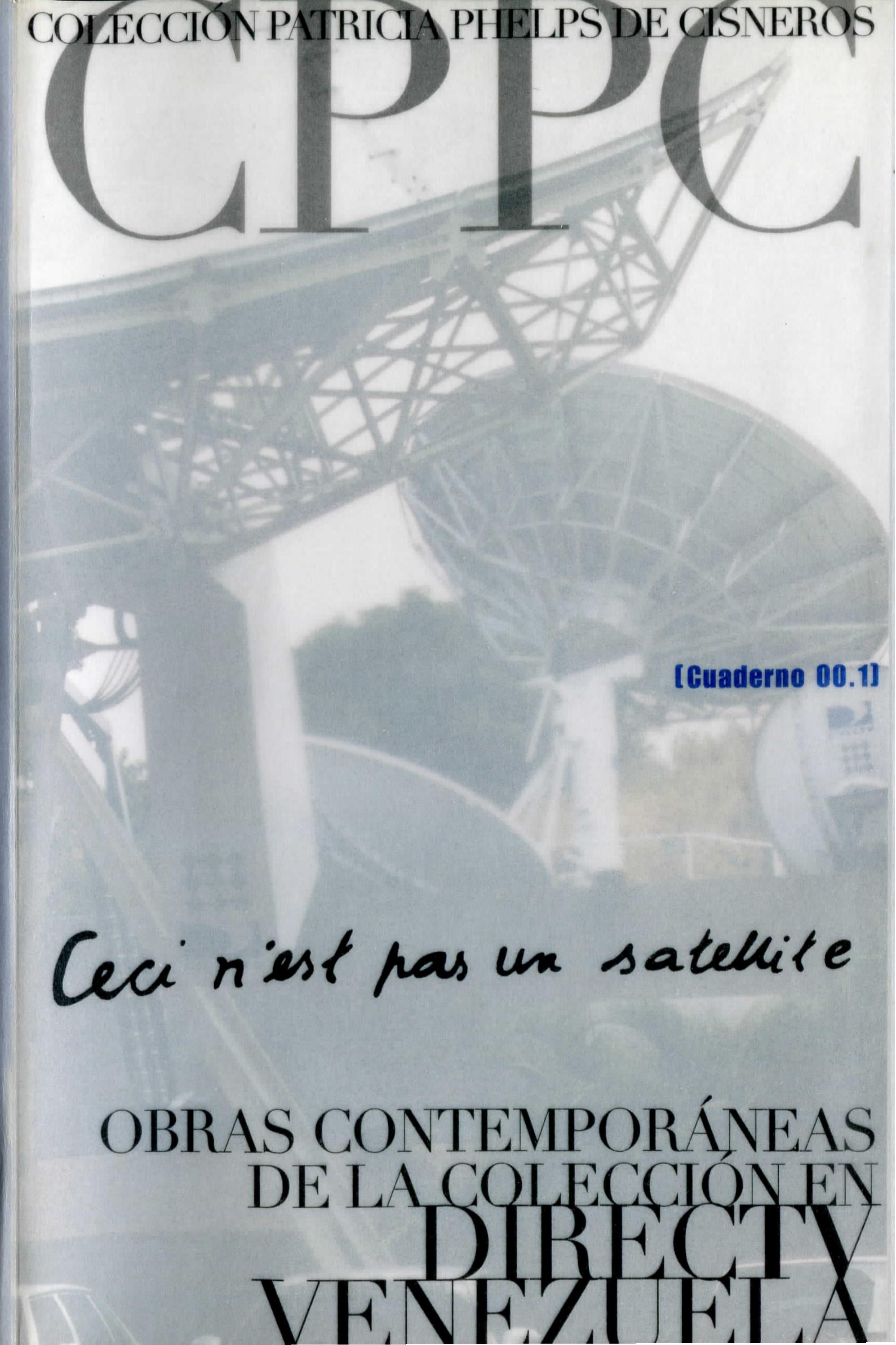 Ceci n'est pas un satellite: obras contemporáneas de la Colección ...