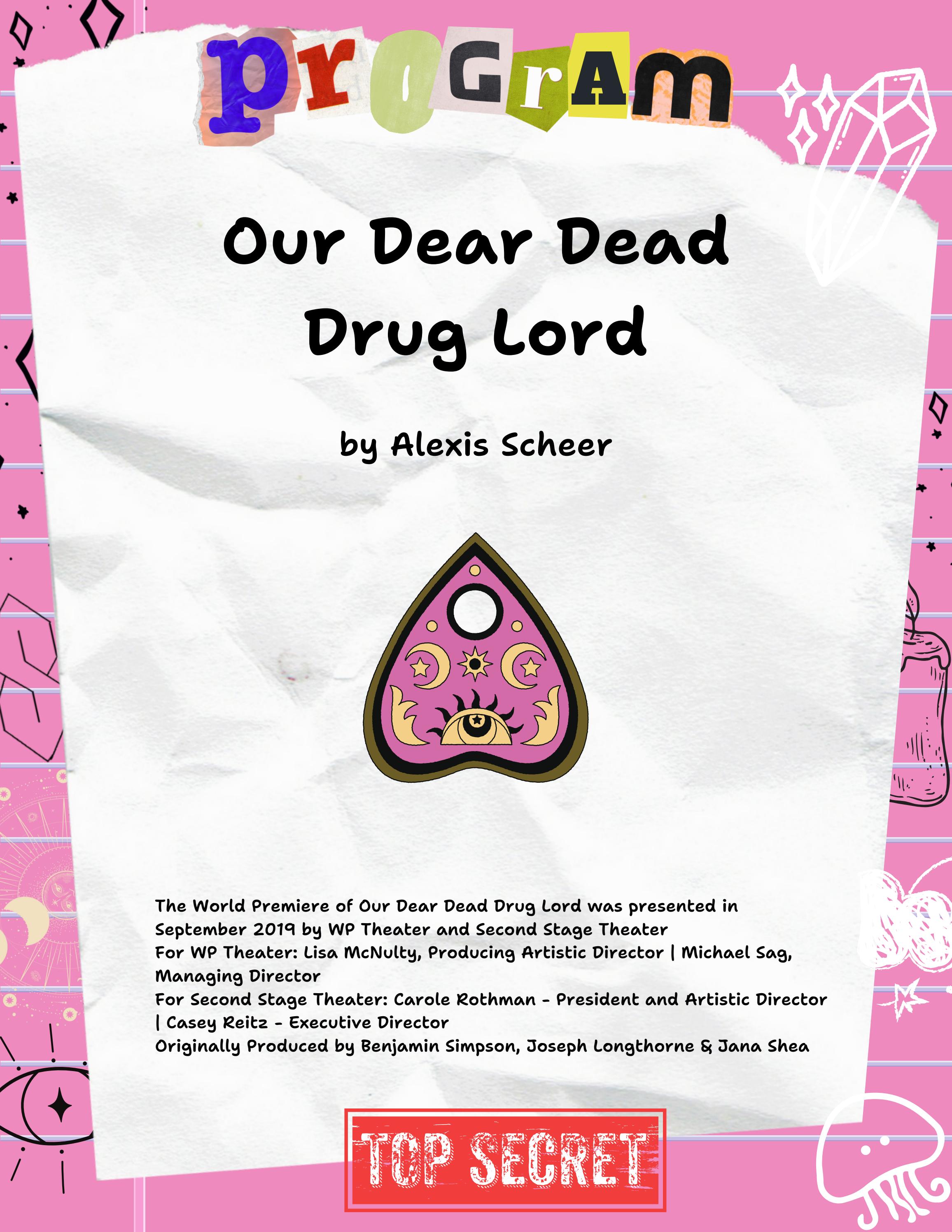 Our Dear Dead Drug Lord Program by Cal Rep Company - Issuu