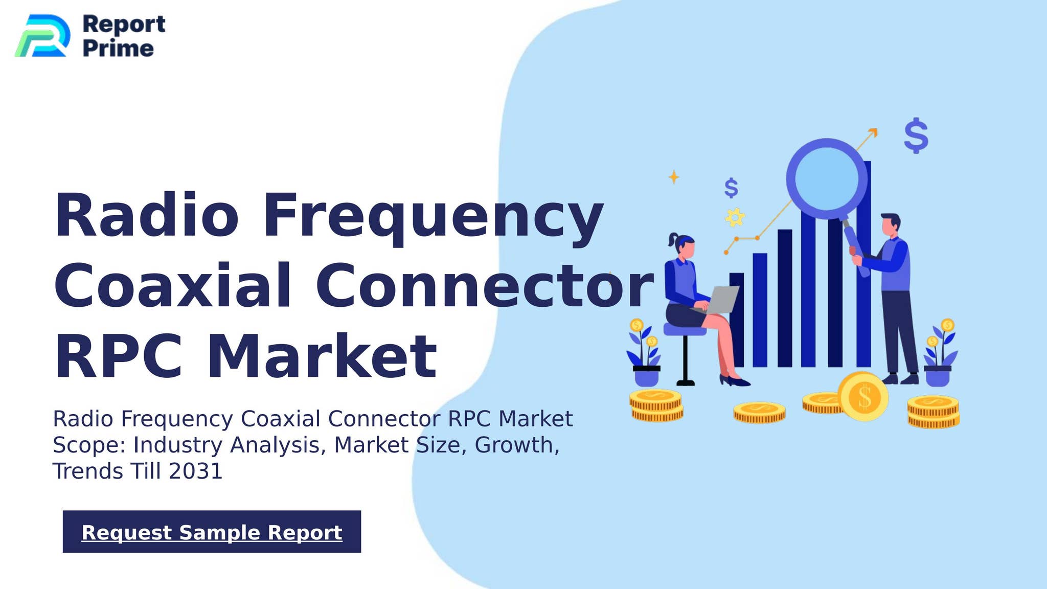 Global Radio Frequency Coaxial Connector RPC market cagr 13.4% by ...