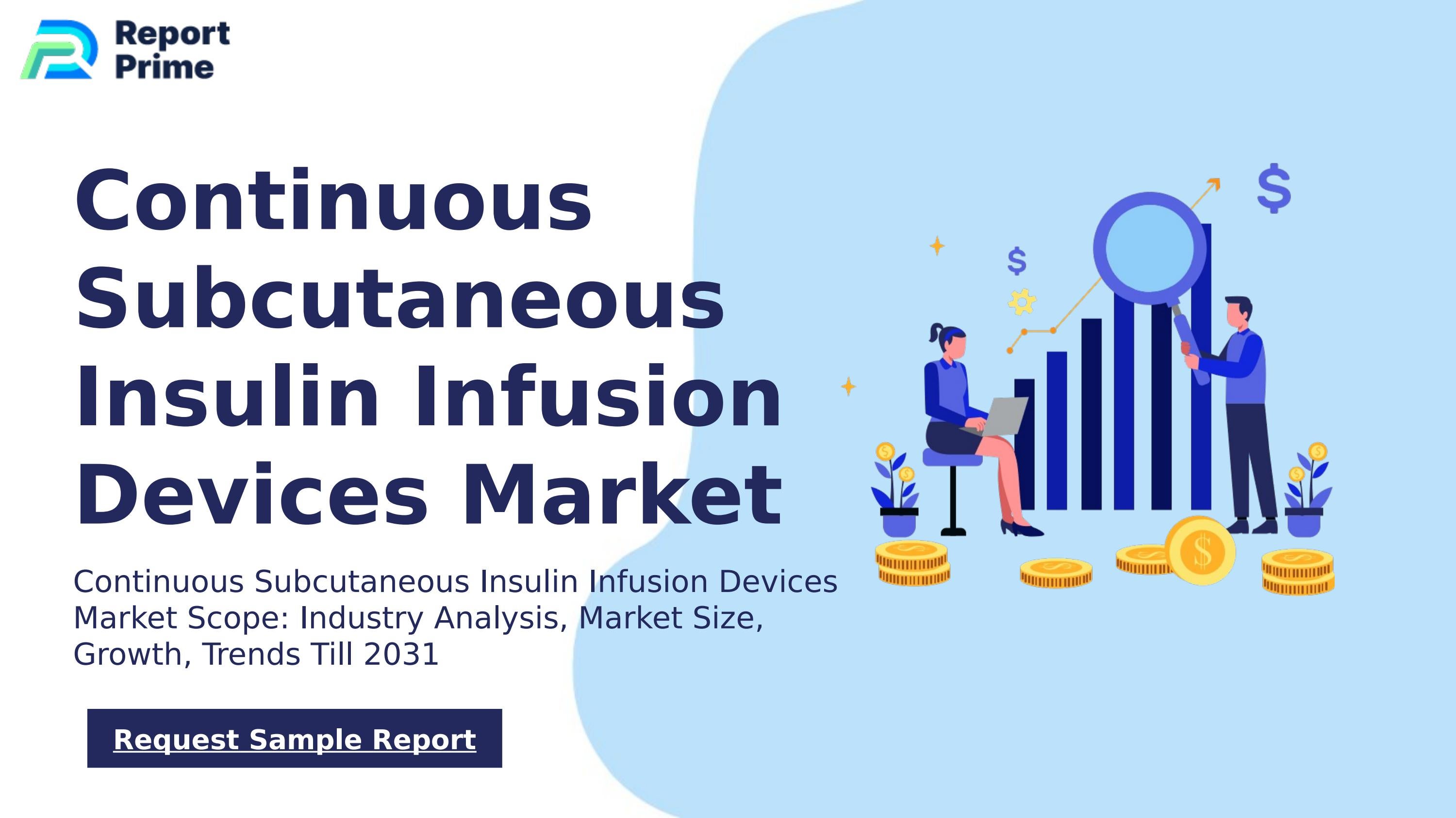 Global Continuous Subcutaneous Insulin Infusion Devices market cagr 8.9 ...