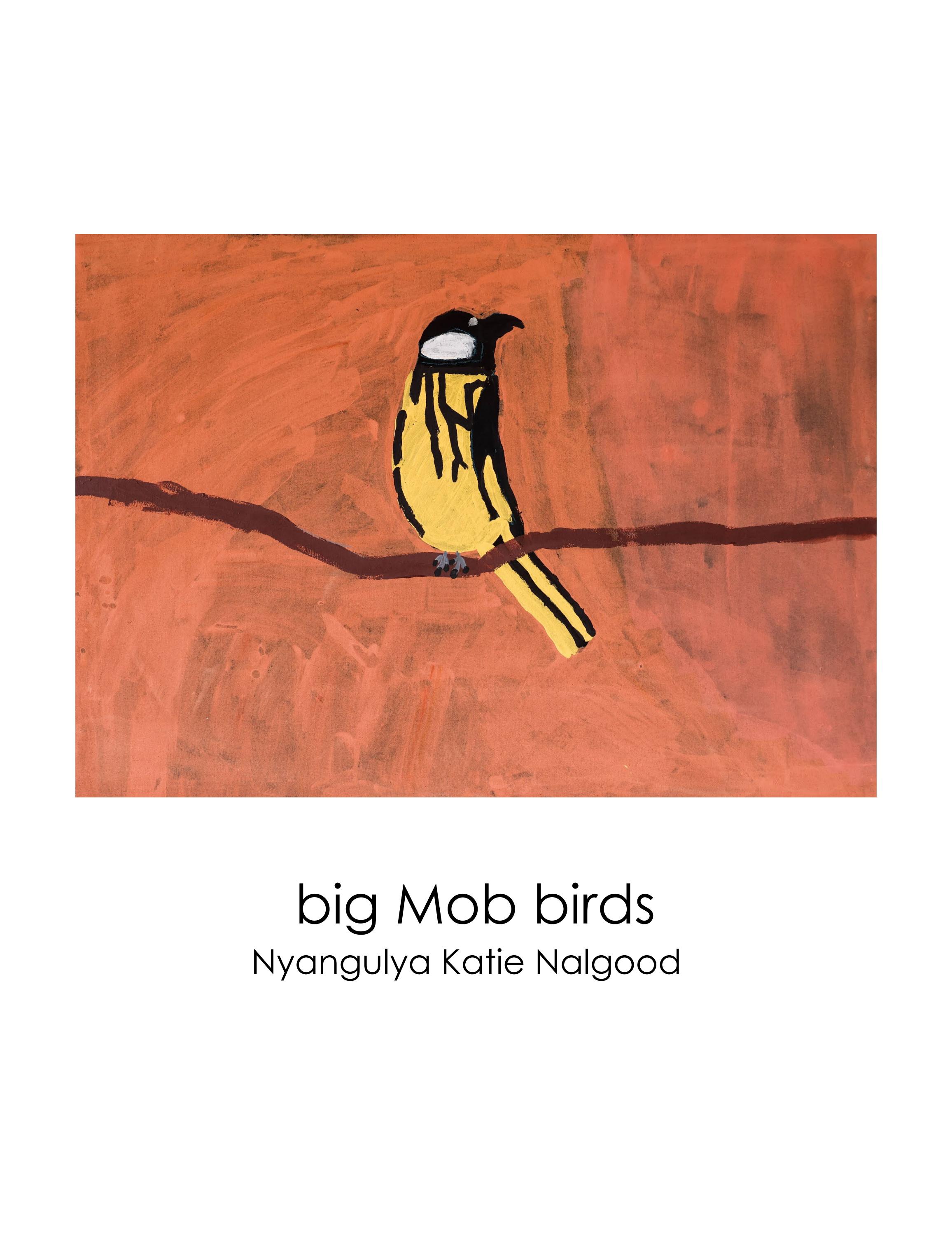 2024 | big Mob birds - Nyangulya Katie Nalgood by aboriginal & pacific ...