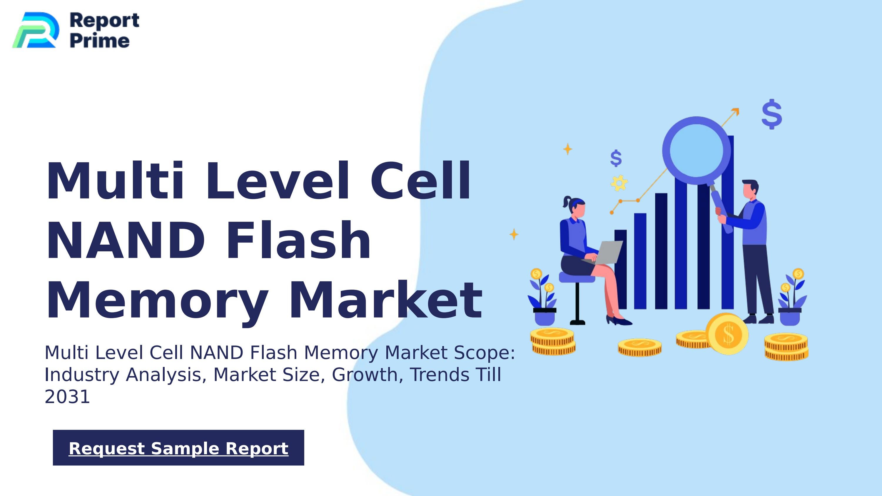 Global Multi Level Cell Nand Flash Memory Market Cagr 66 By Reportprime Issuu 
