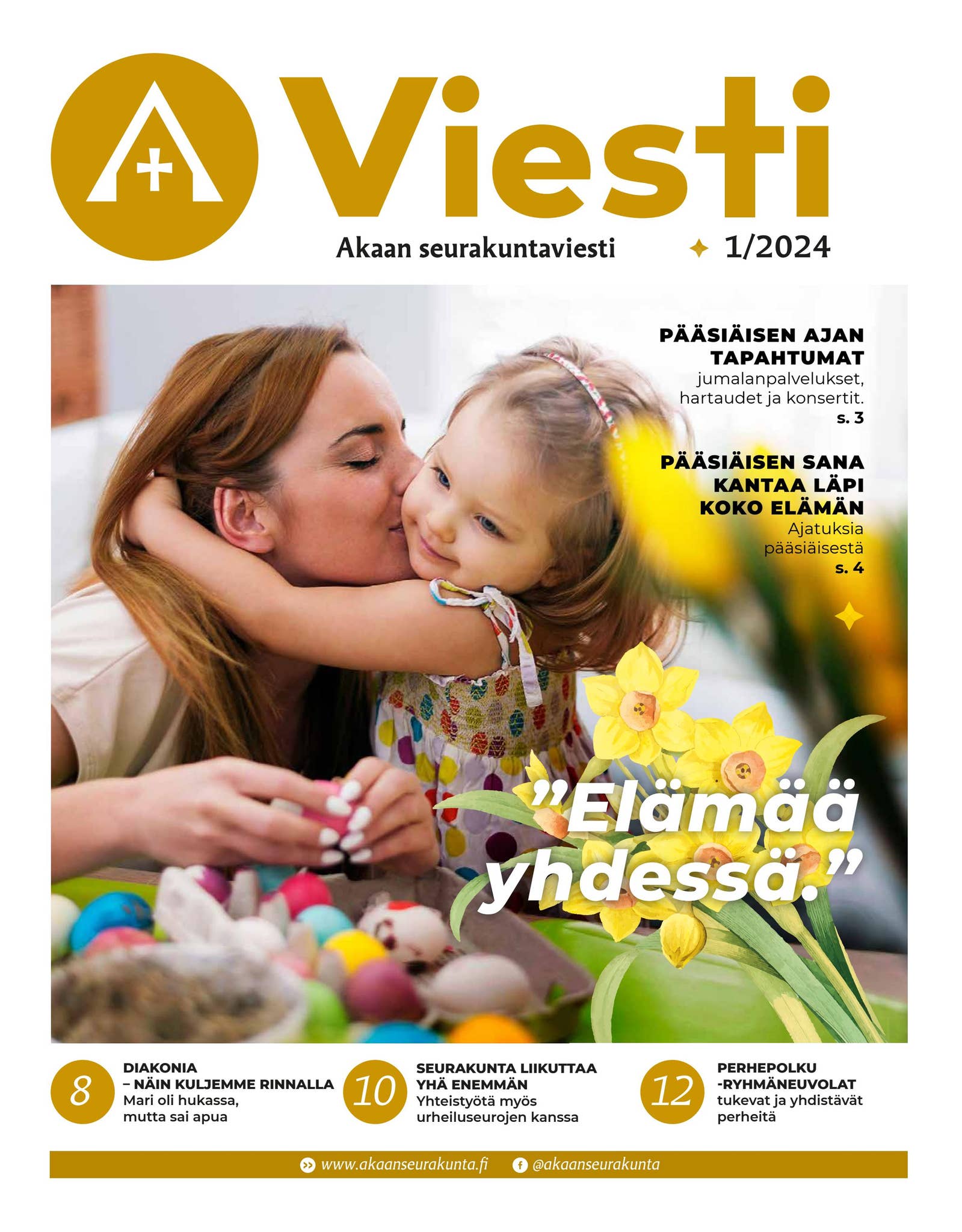 AKAAN SEURAKUNTAVIESTI 1/2024 by akaanseurakunta - Issuu