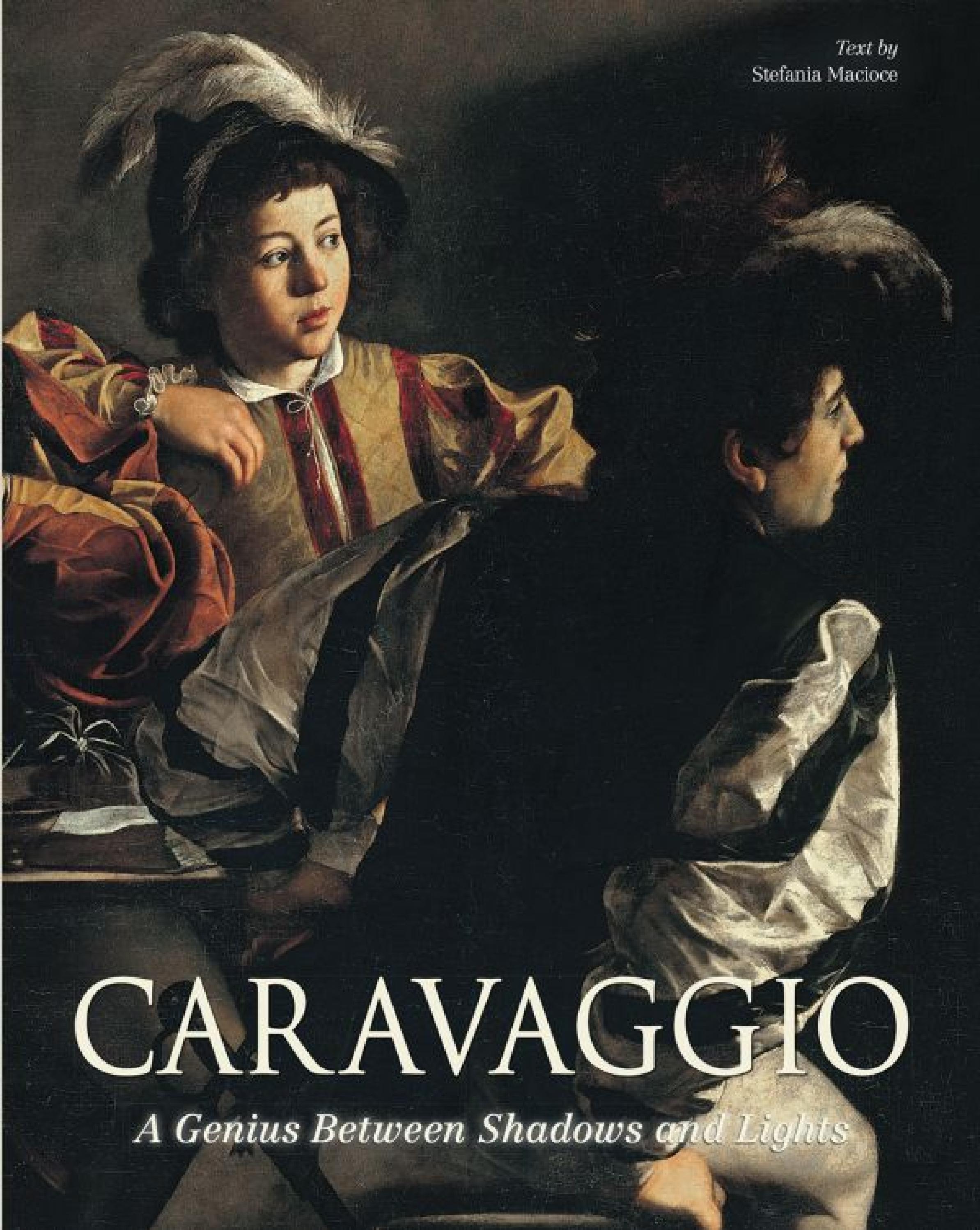 Caravaggio A Genius Between Shadows and Lights by ACC Art Books - Issuu