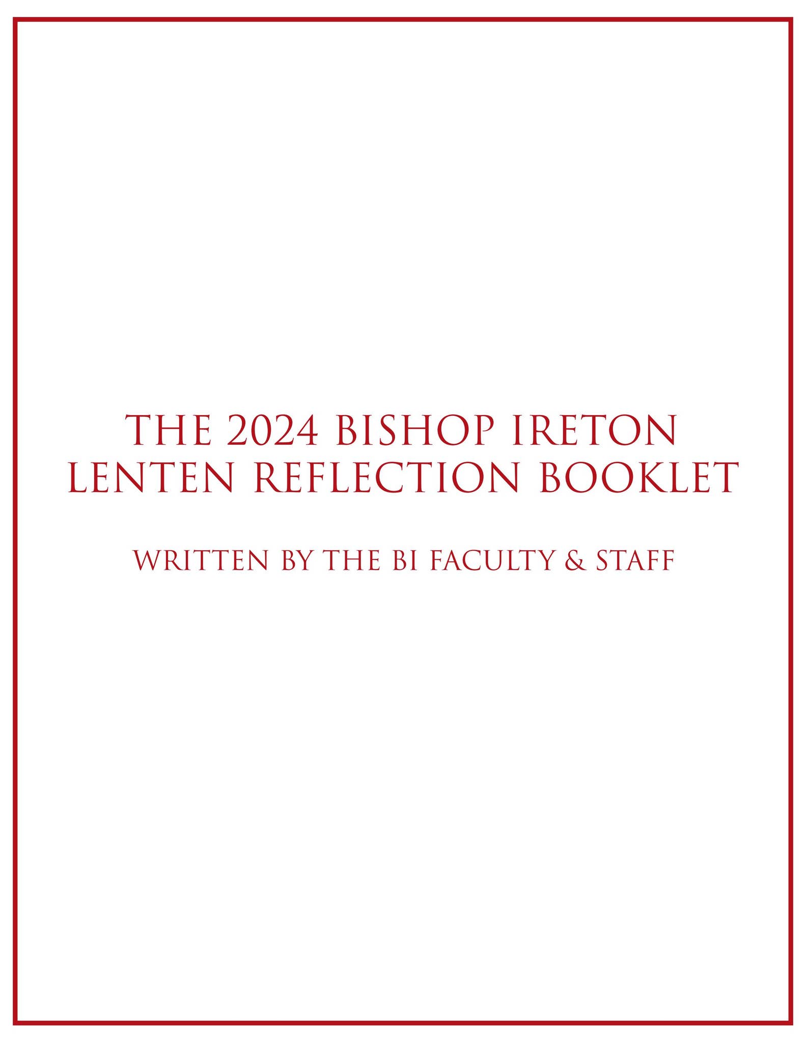 2024 BI Lenten Reflection Booklet by BishopIretonHS - Issuu