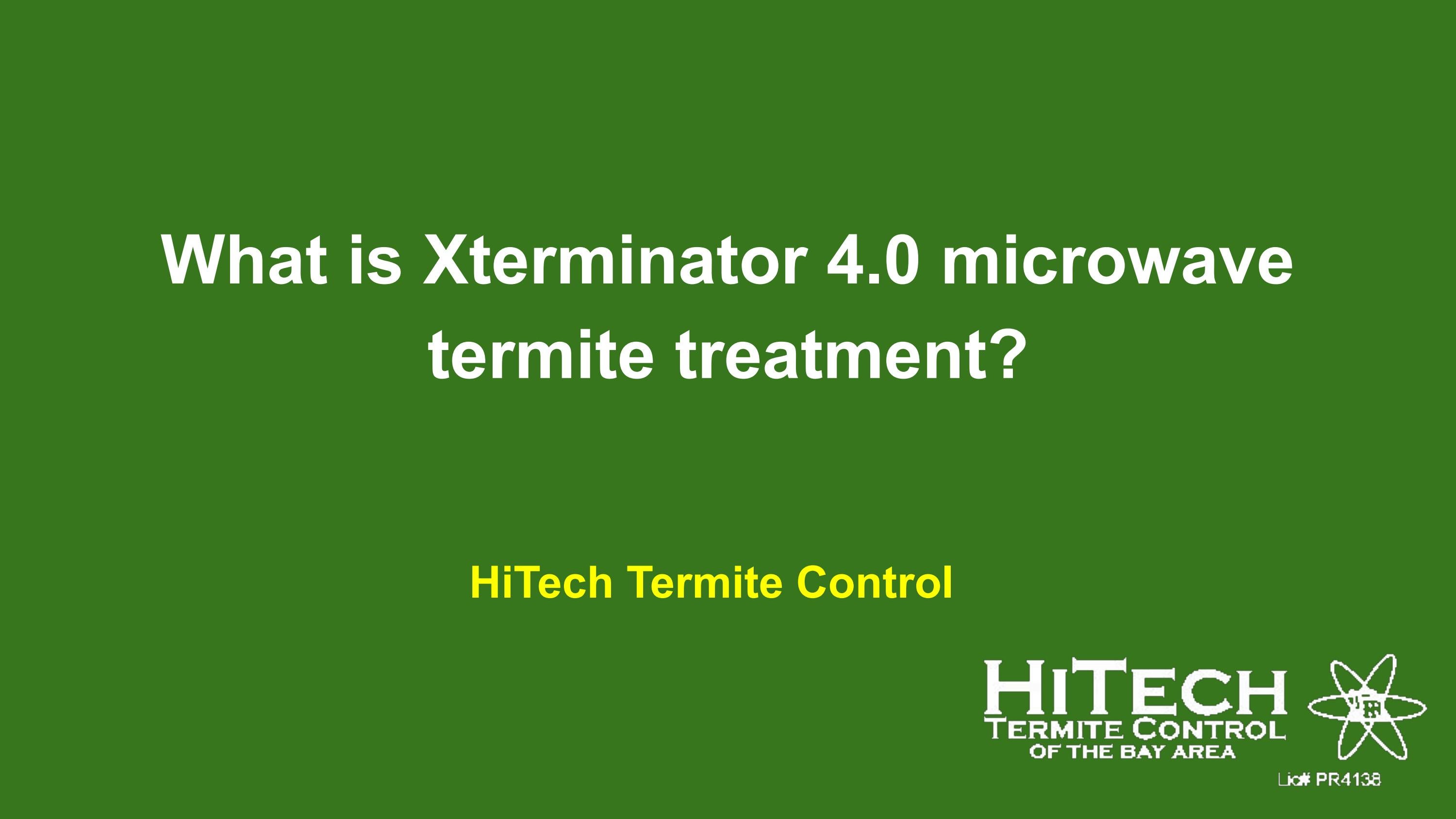 What is Xterminator 4.0 microwave termite treatment? by ...