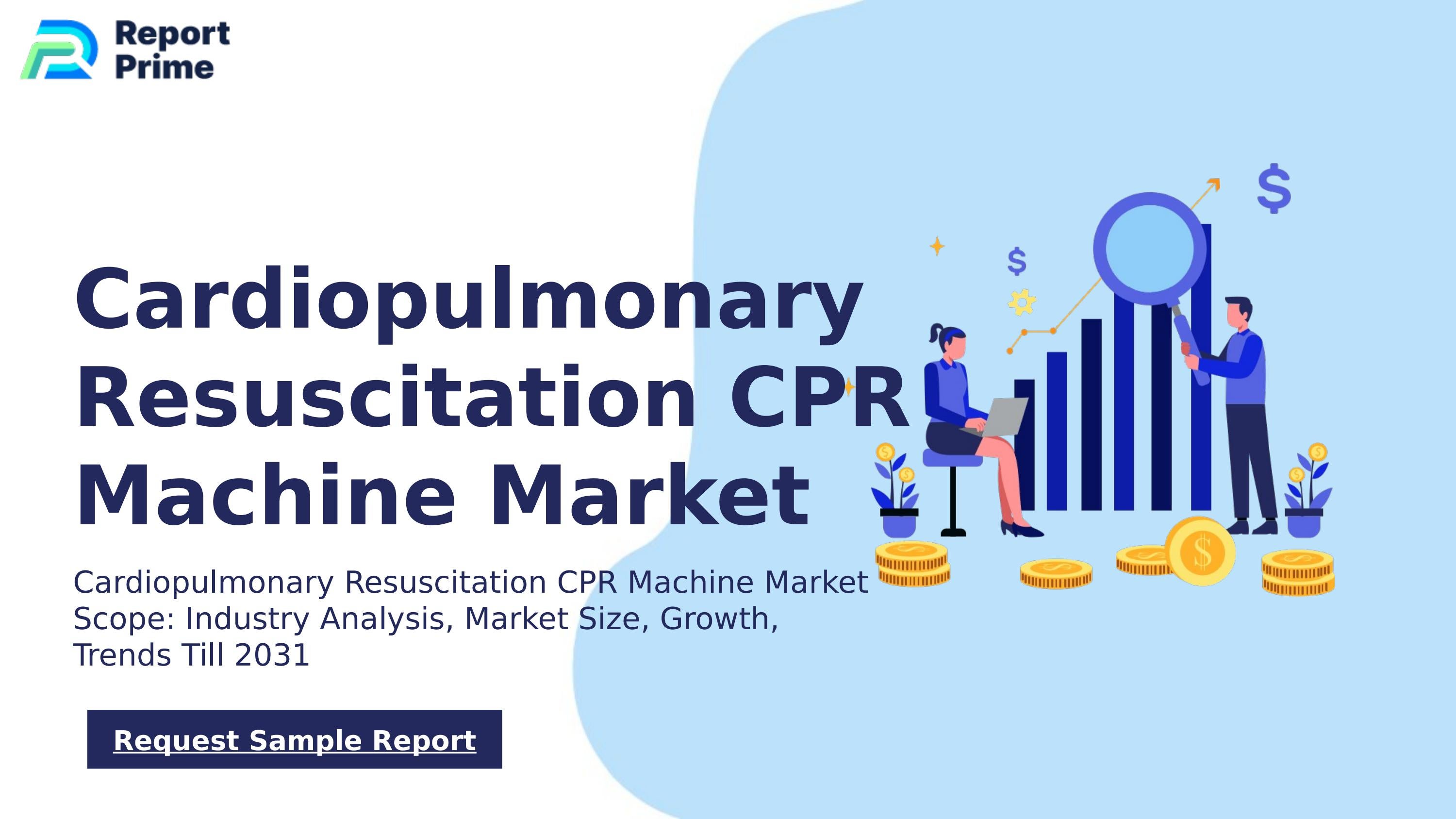Global Cardiopulmonary Resuscitation CPR Machine market cagr 11.5% by ...