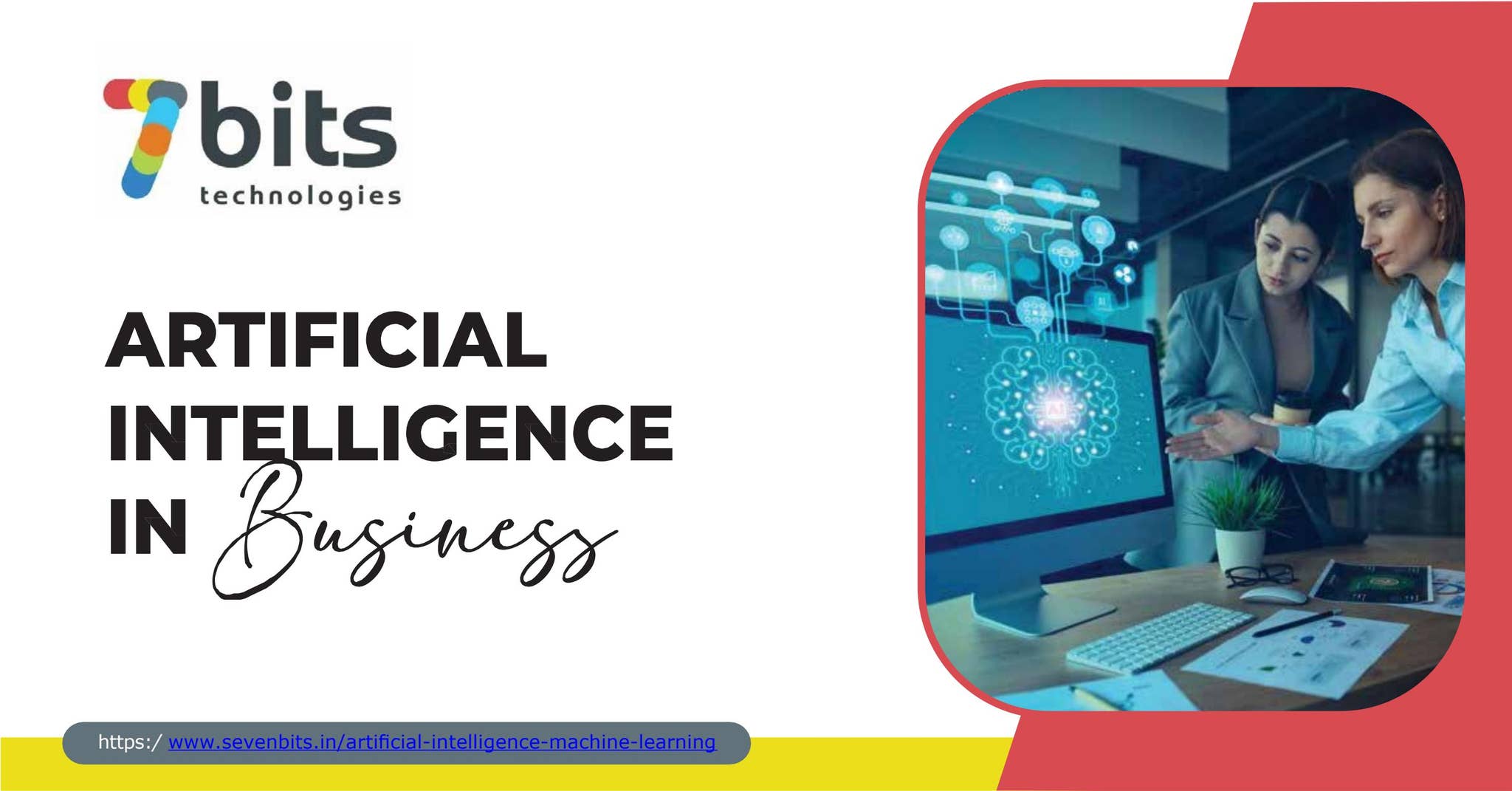 Seven Bits Technologies - Unlocking Business Potential with Artificial ...