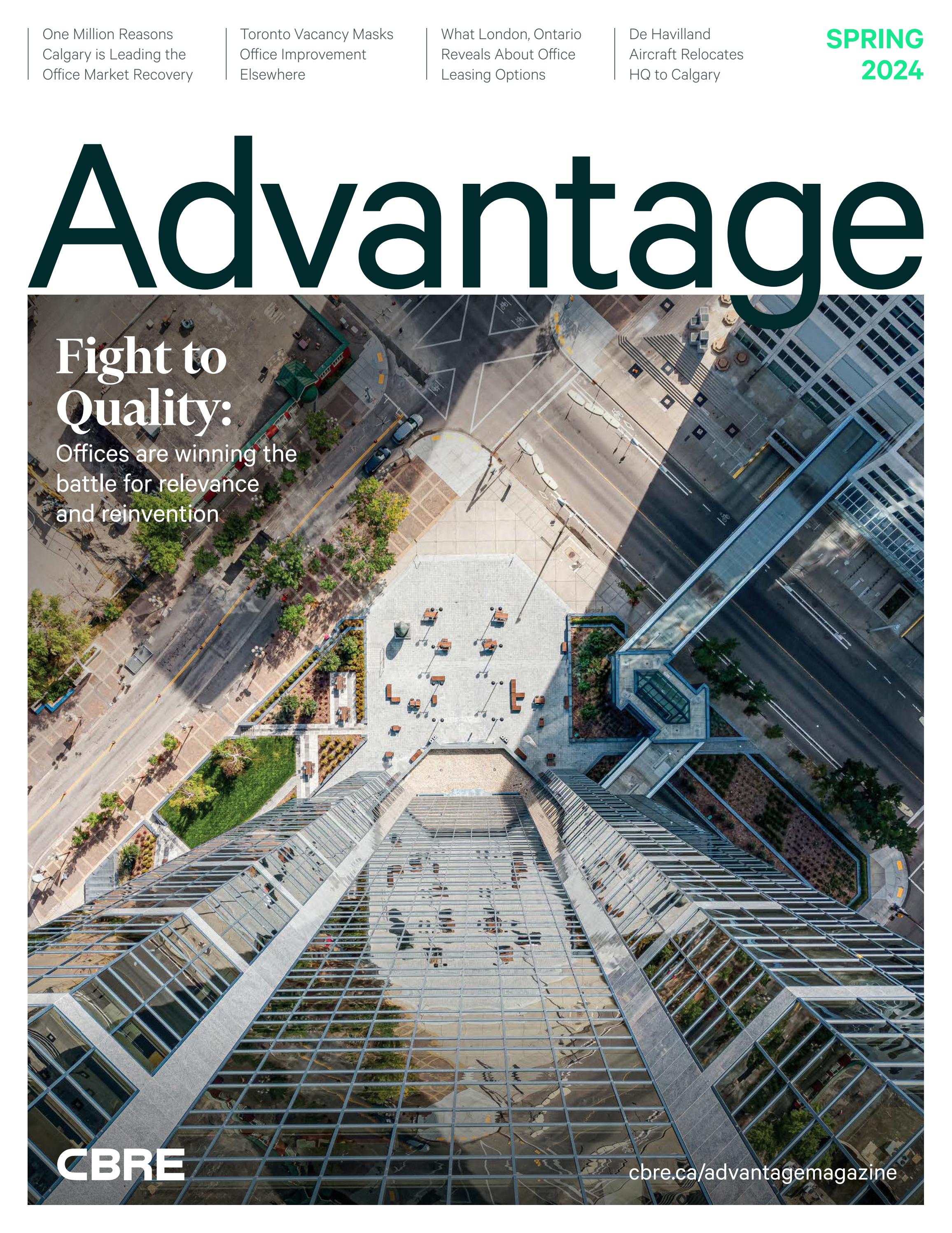 CBRE Canada Advantage Magazine - Spring 2024 by cbrecanada - Issuu