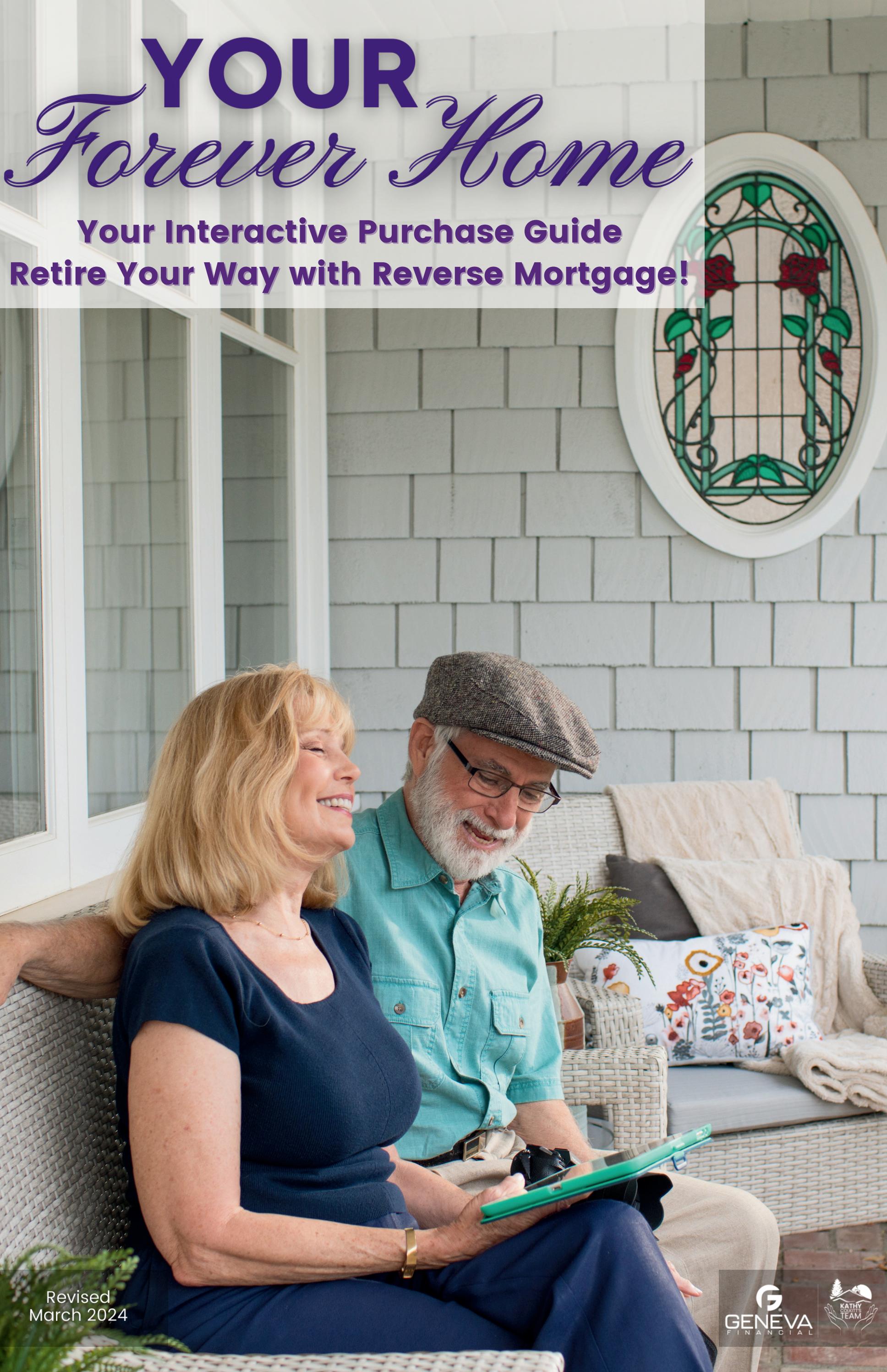 Your Forever Home: Interactive Reverse Mortgage Purchase Guide by Team ...