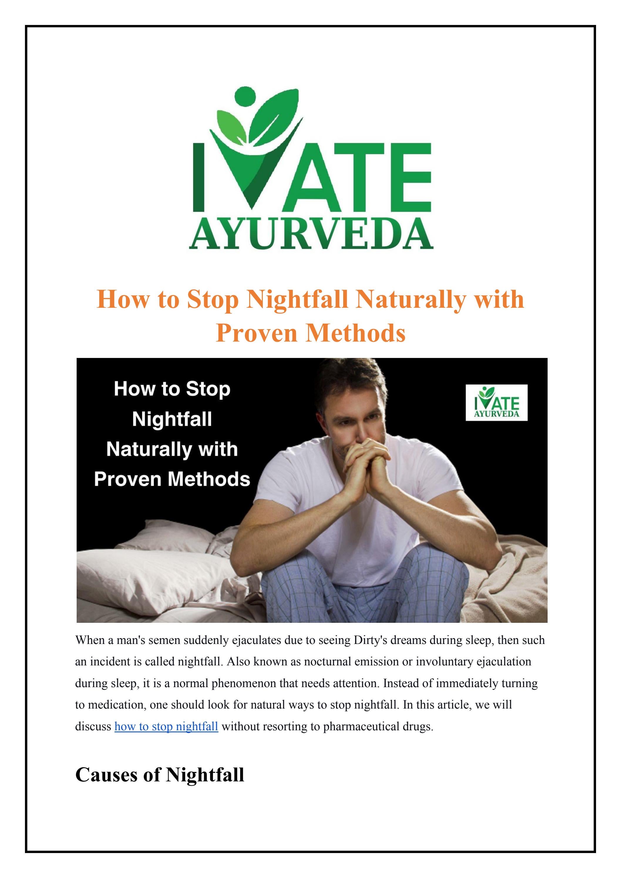 How to Stop Nightfall Naturally with Proven Methods by nikhal gupta - Issuu