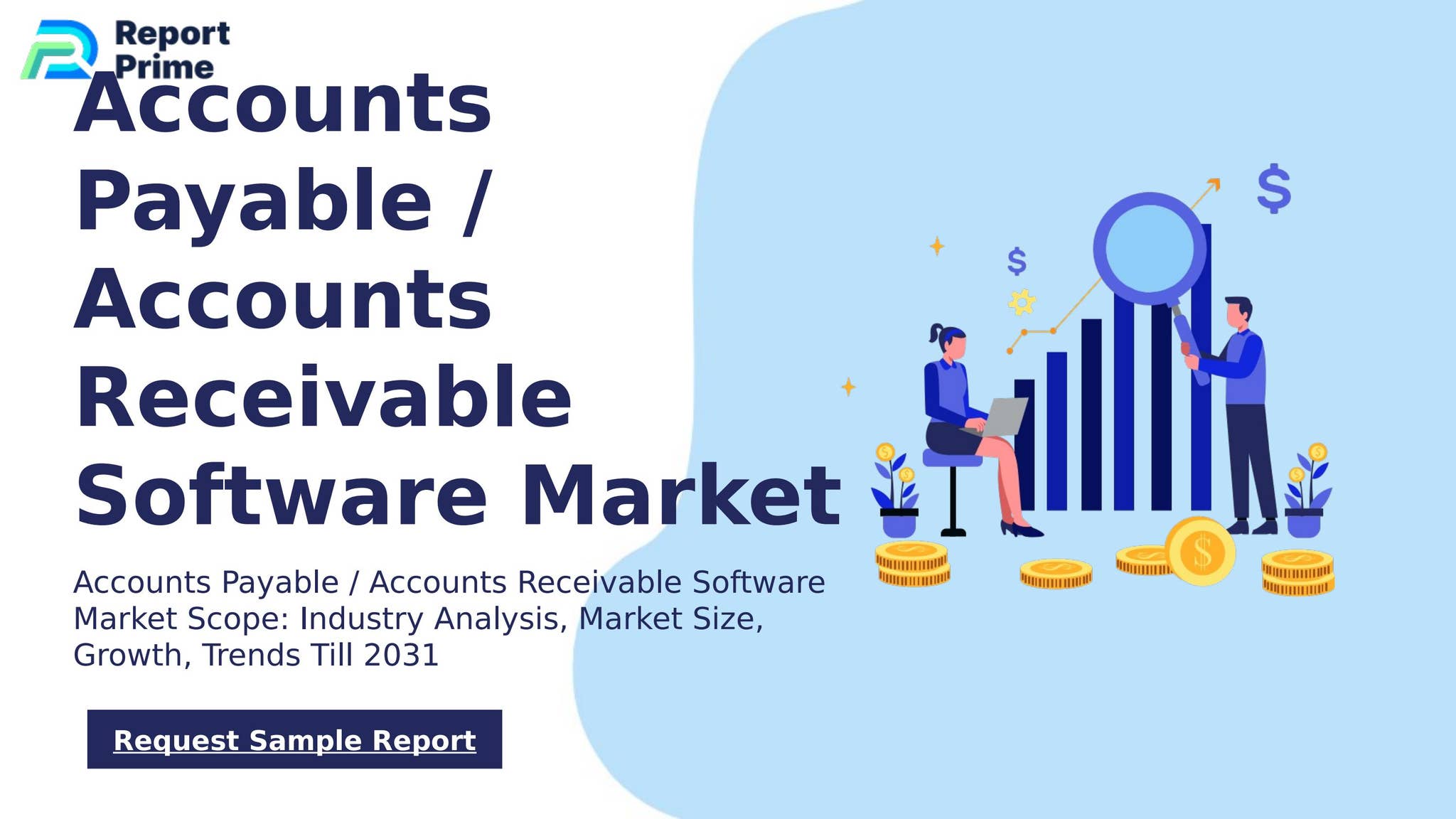 Global Accounts Payable / Accounts Receivable Software market cagr 11.9% by ReportPrime - Issuu