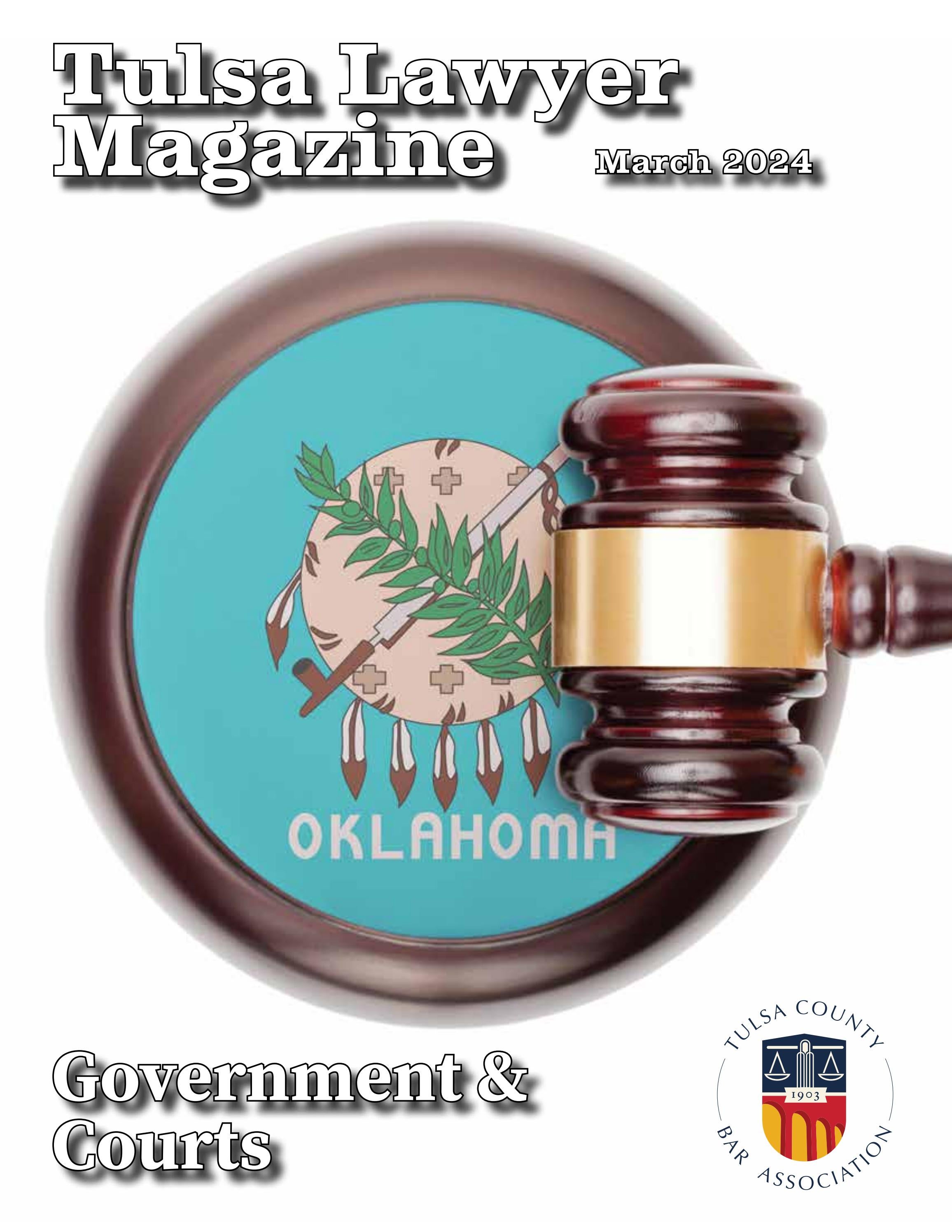 March 2024 V3 Tulsa Lawyer Magazine by Tulsa County Bar Association - Issuu