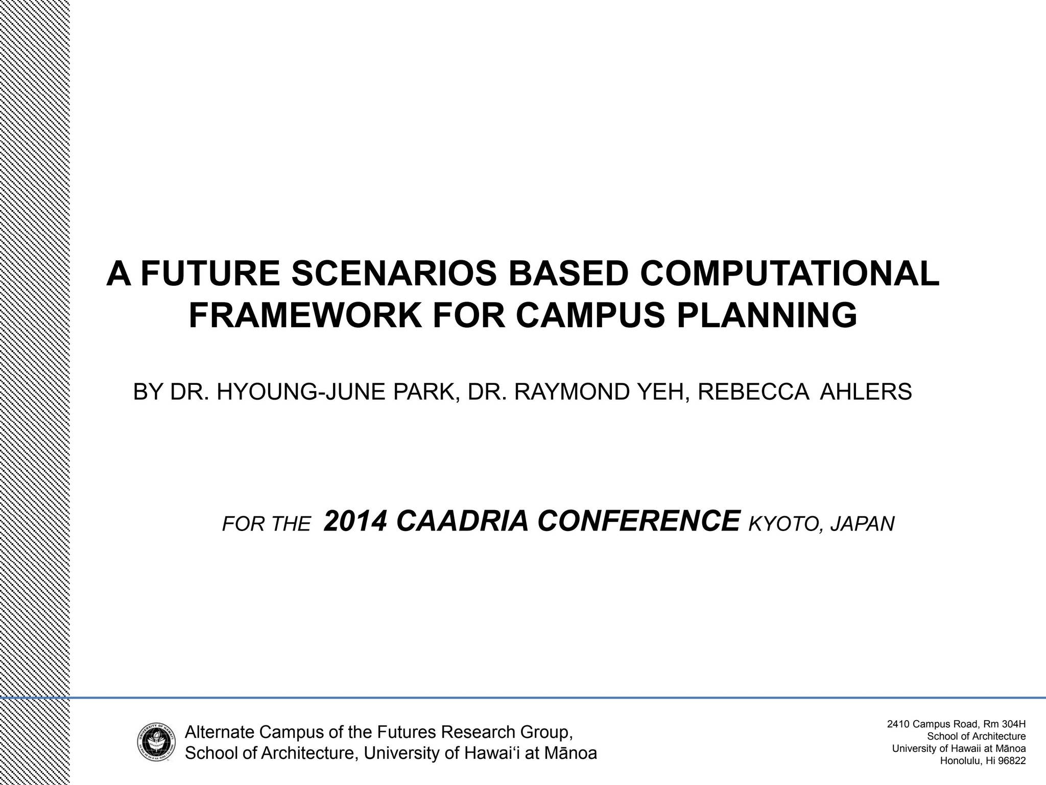A Future Scenarios Based Computational Framework for Campus Planning by ...
