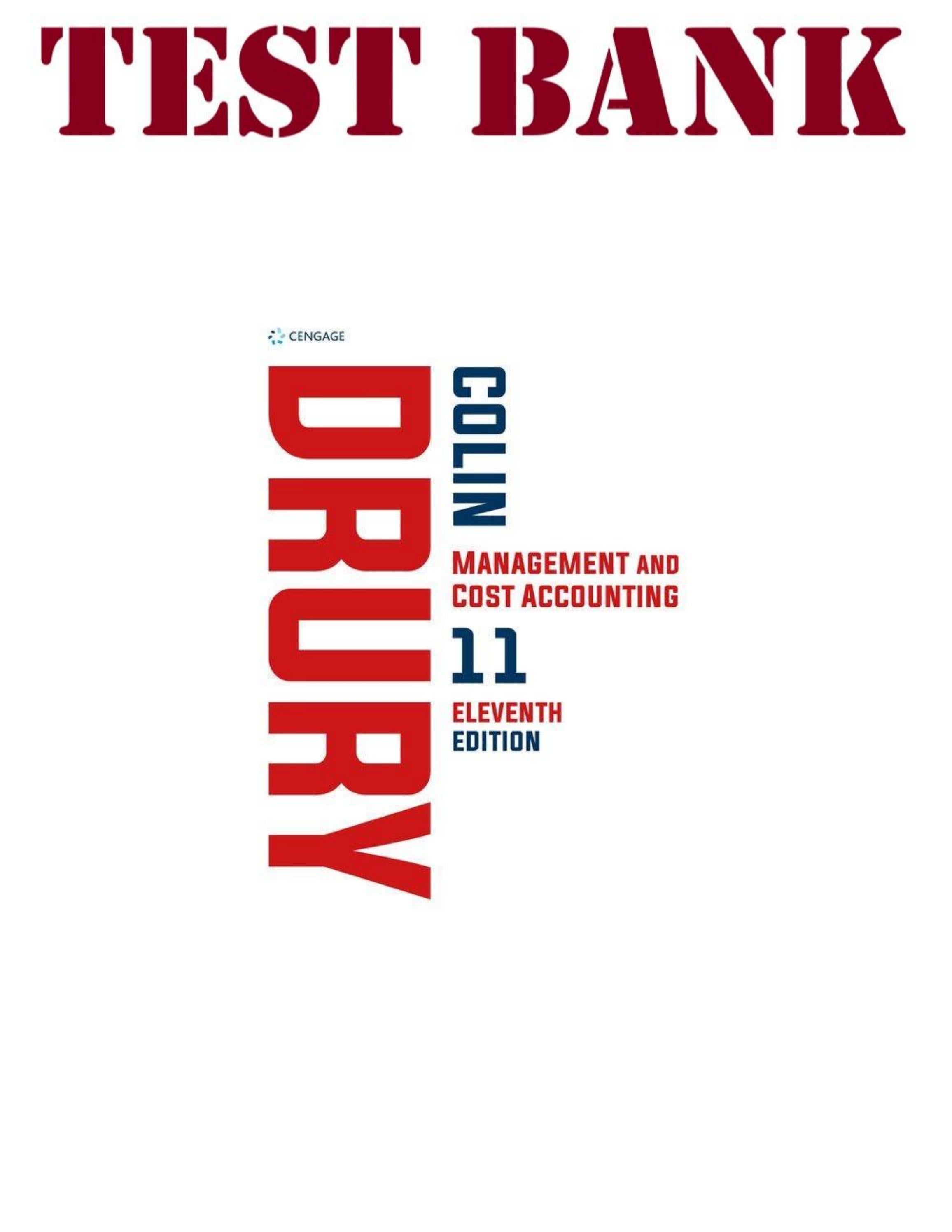 TEST BANK for Management and Cost Accounting 11th Edition by Mike ...