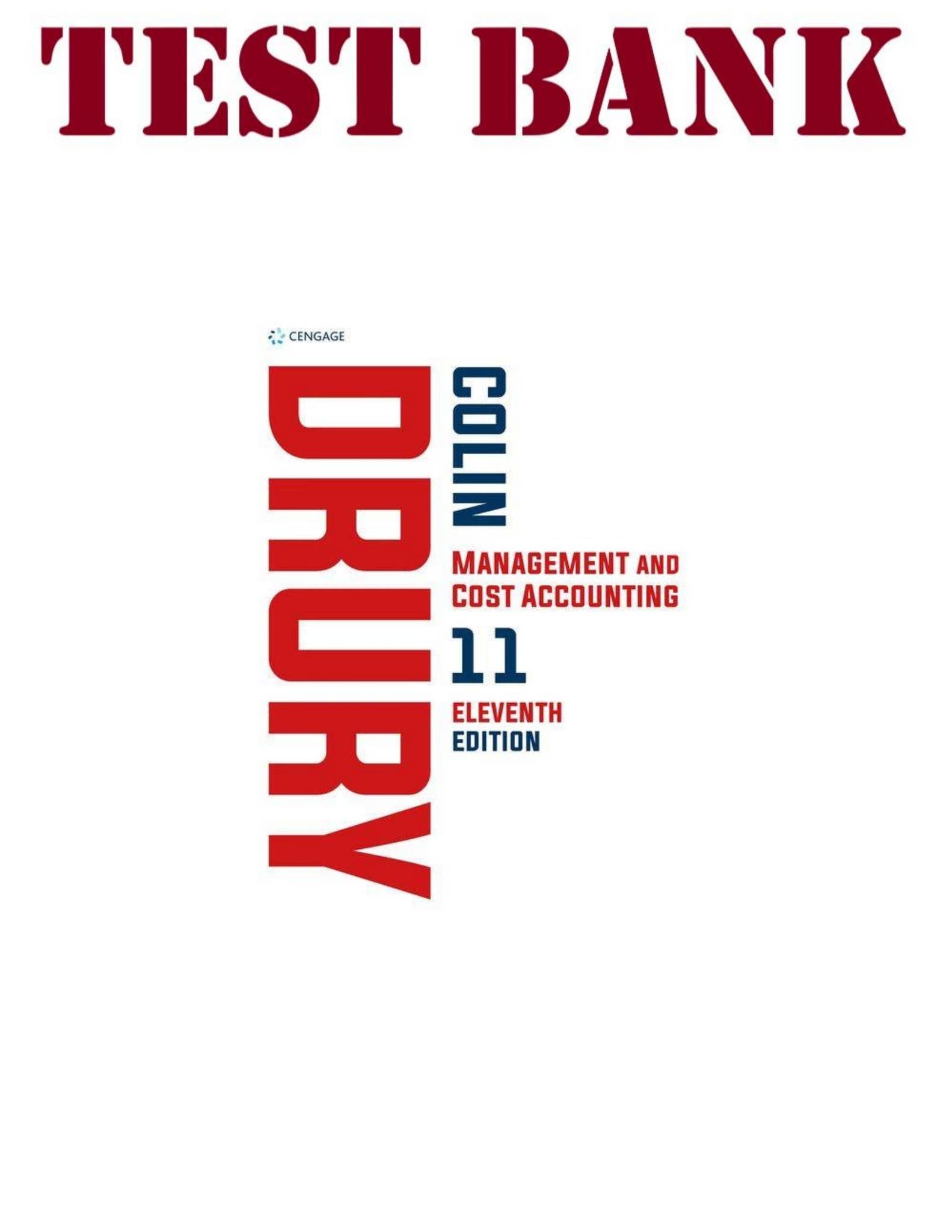 TEST BANK for Management and Cost Accounting 11th Edition by Mike ...