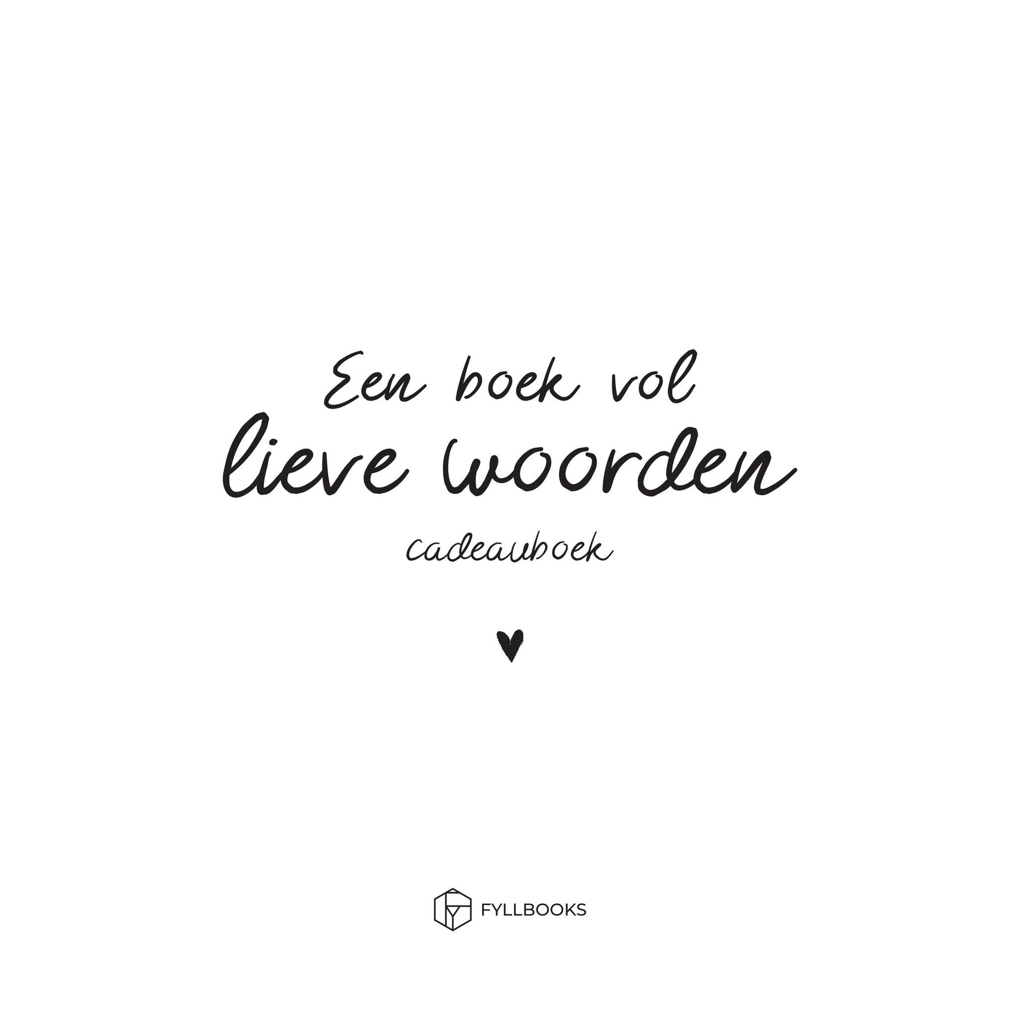 Fyllbooks Cadeauboek Lieve woorden - Universeel - 30 personen by ...