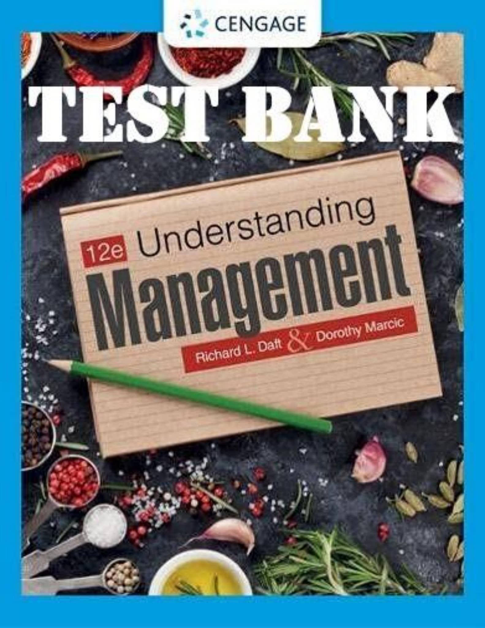 TEST BANK for Understanding Management 12th Edition by Richard L. Daft ...