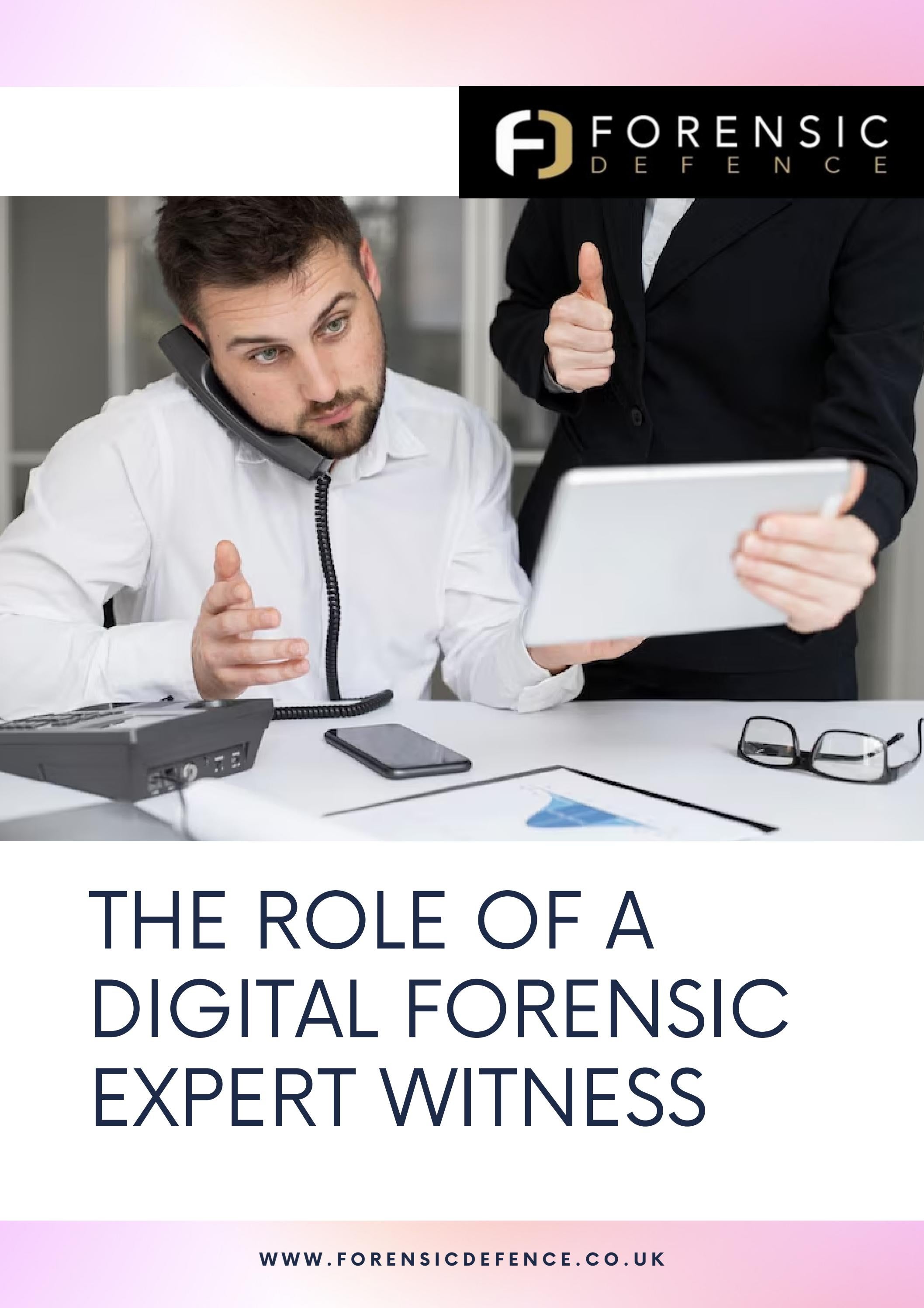 The Role of a Digital Forensic Expert Witness by forensicde-fence - Issuu