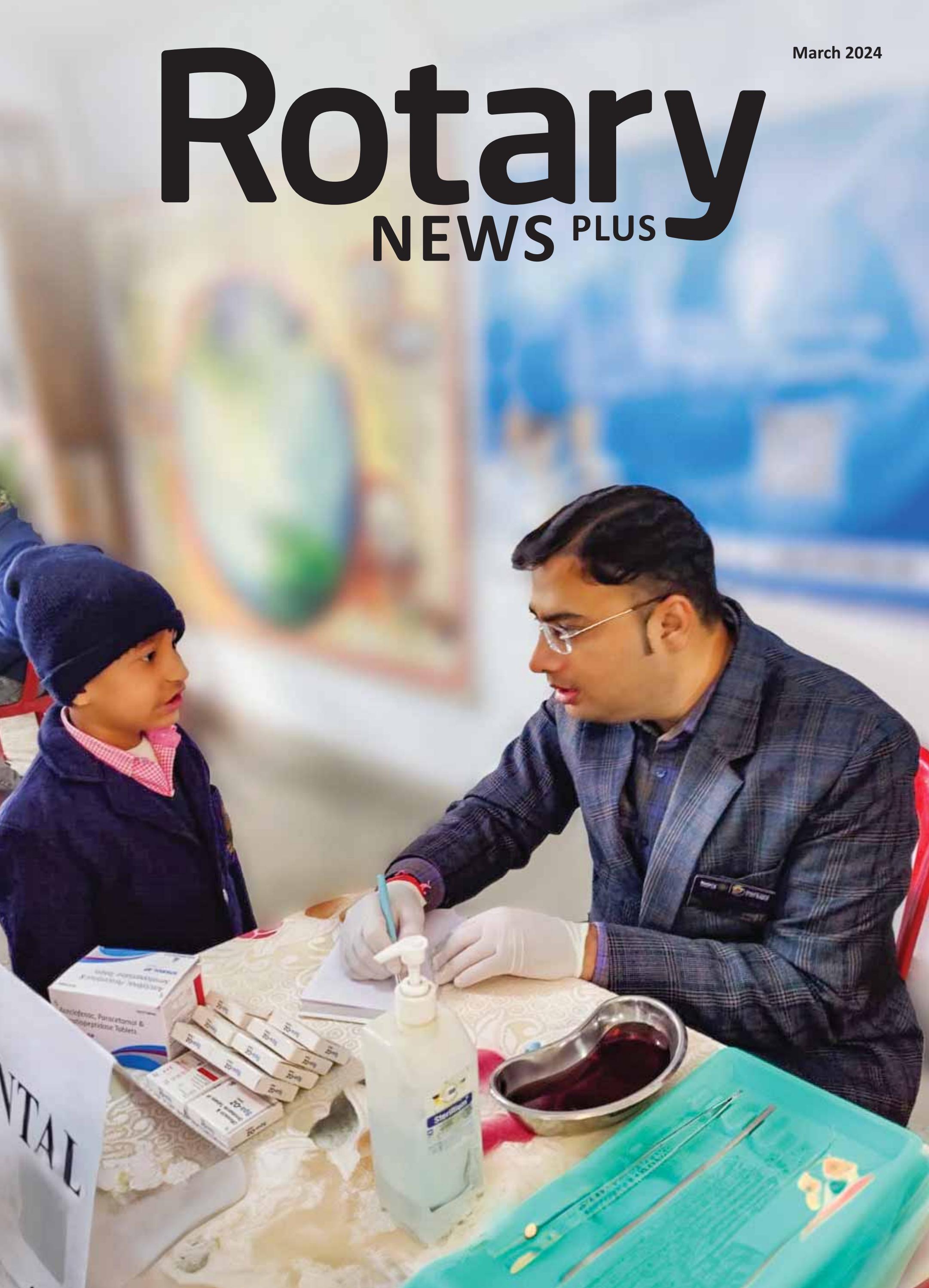 Rotary News Plus March 2024 by Rotary News - Issuu