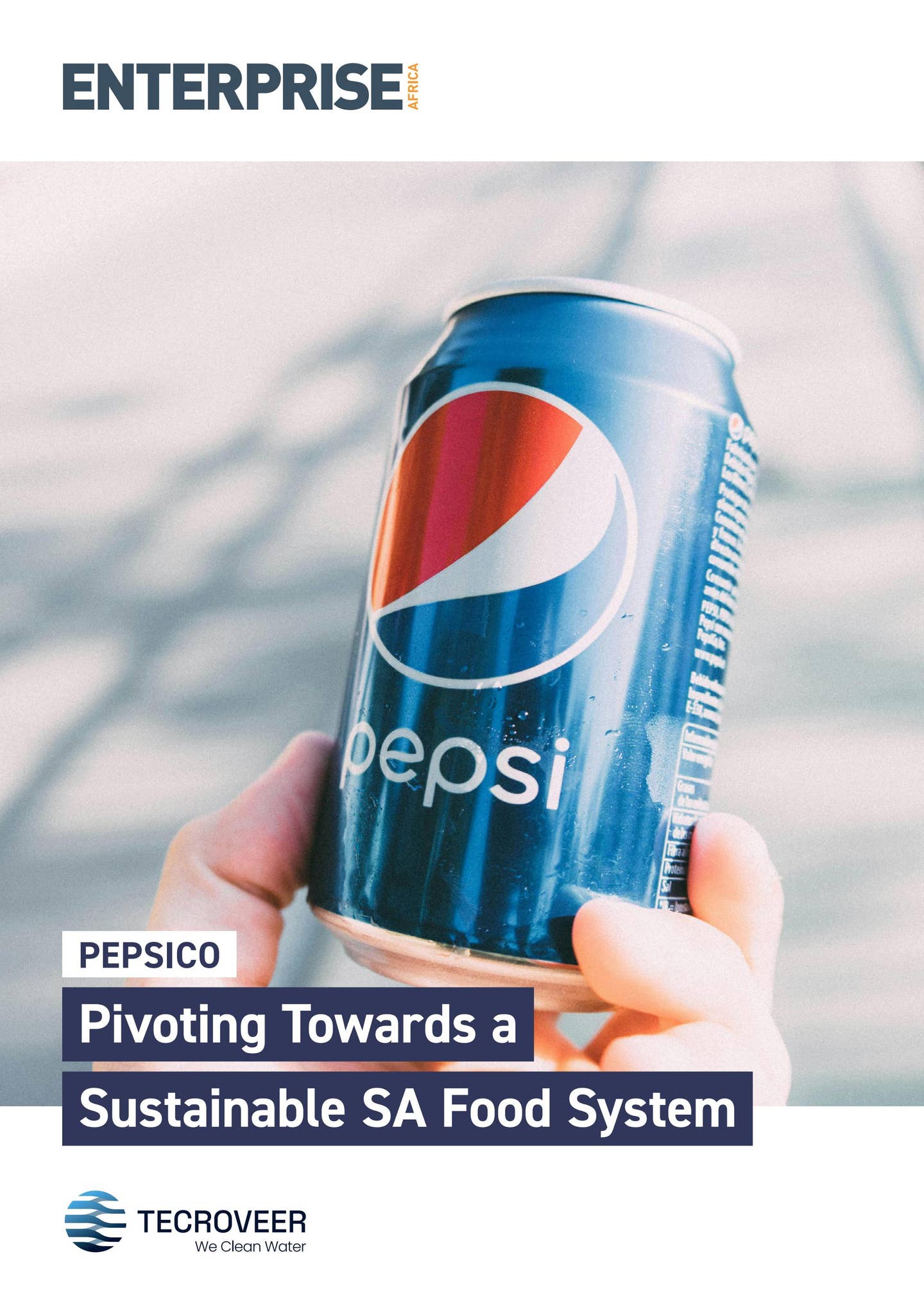PepsiCo - Enterprise Africa March 2024 by CMB Media Group - Issuu