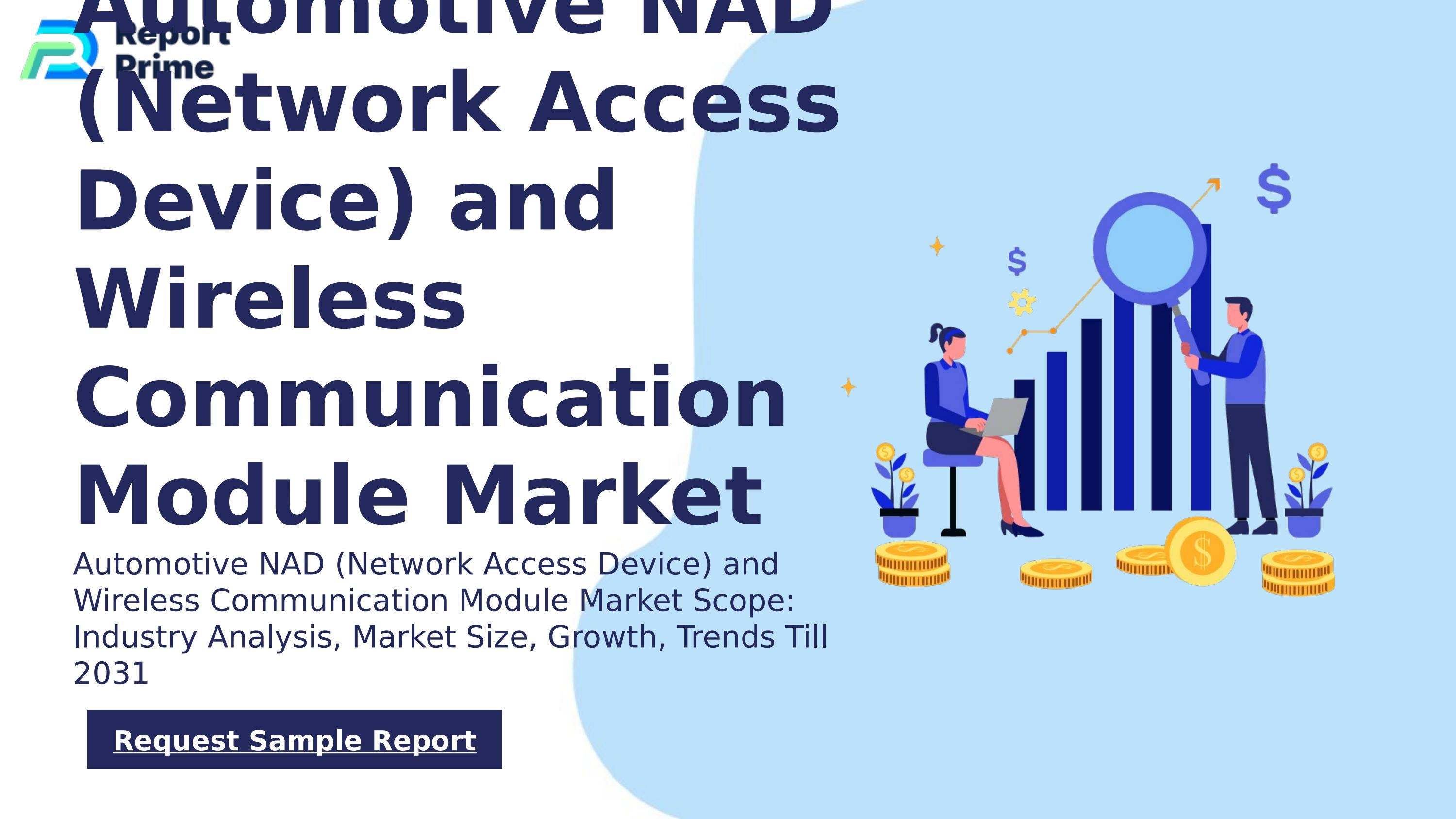 Global Automotive NAD (Network Access Device) and Wireless ...