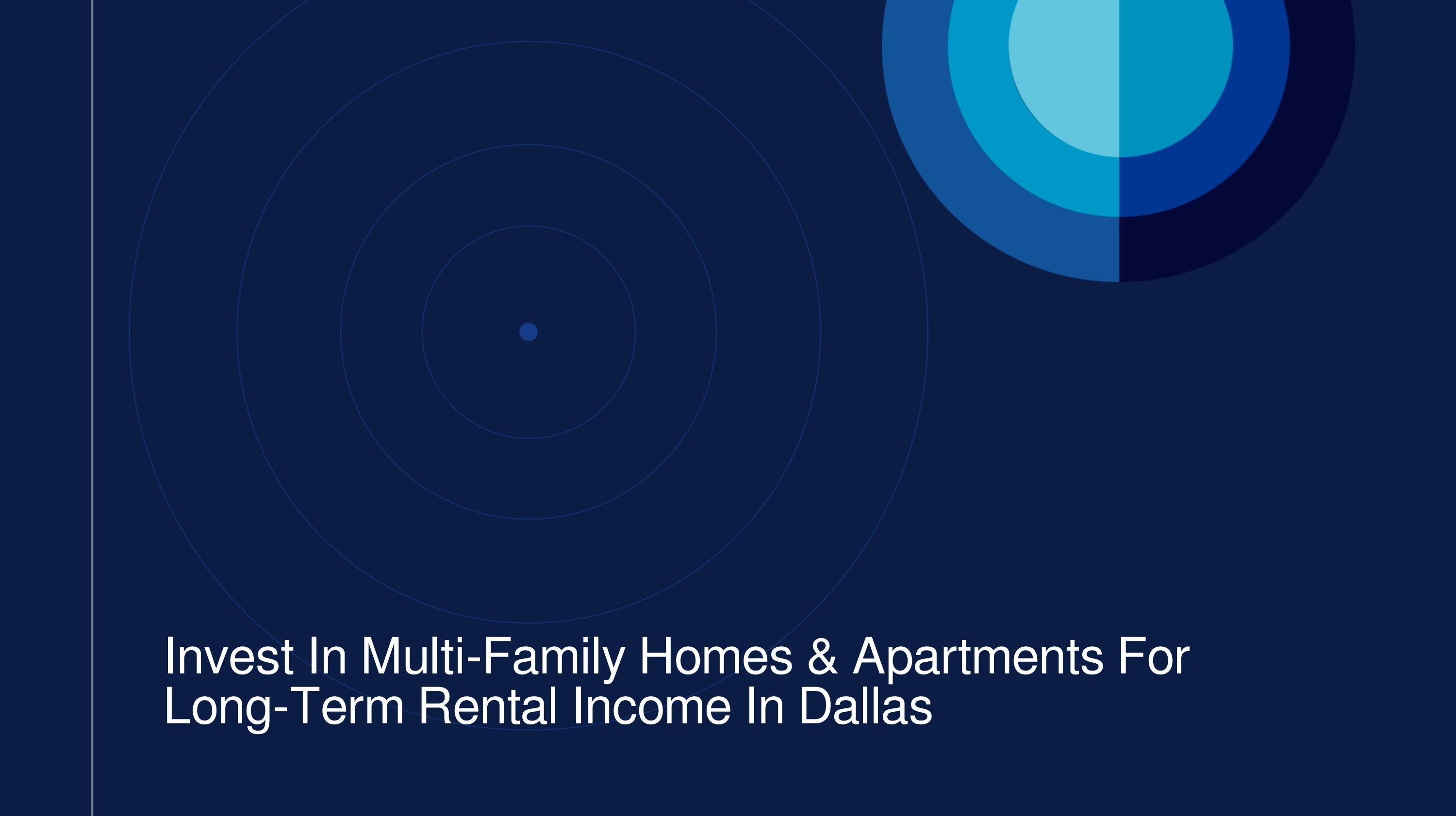 Invest In Multi-Family Homes & Apartments For Long-Term Rental Income ...